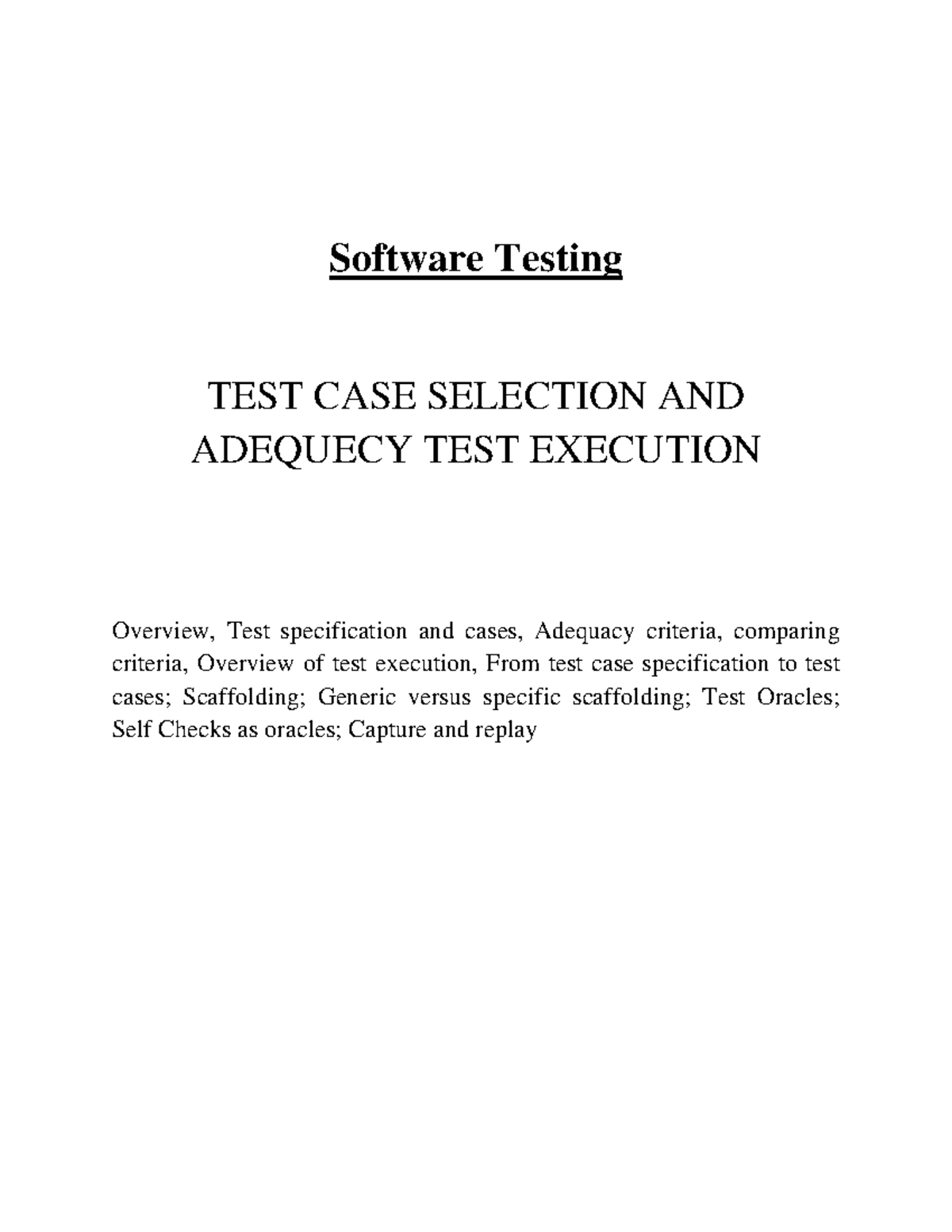 Unit7-SGC - all moules - Software Testing TEST CASE SELECTION AND ...
