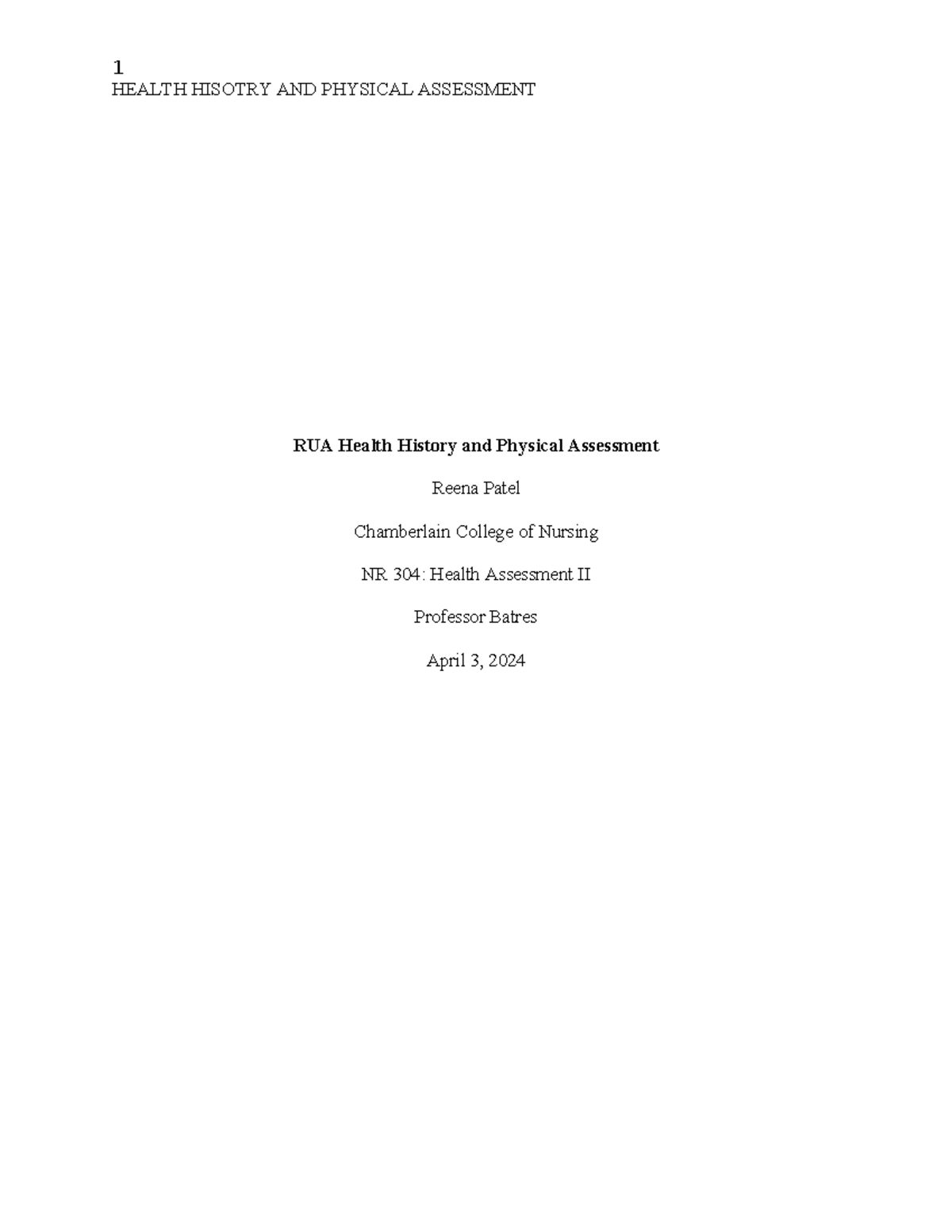 Health Assessment II - RUA Paper - HEALTH HISOTRY AND PHYSICAL ...