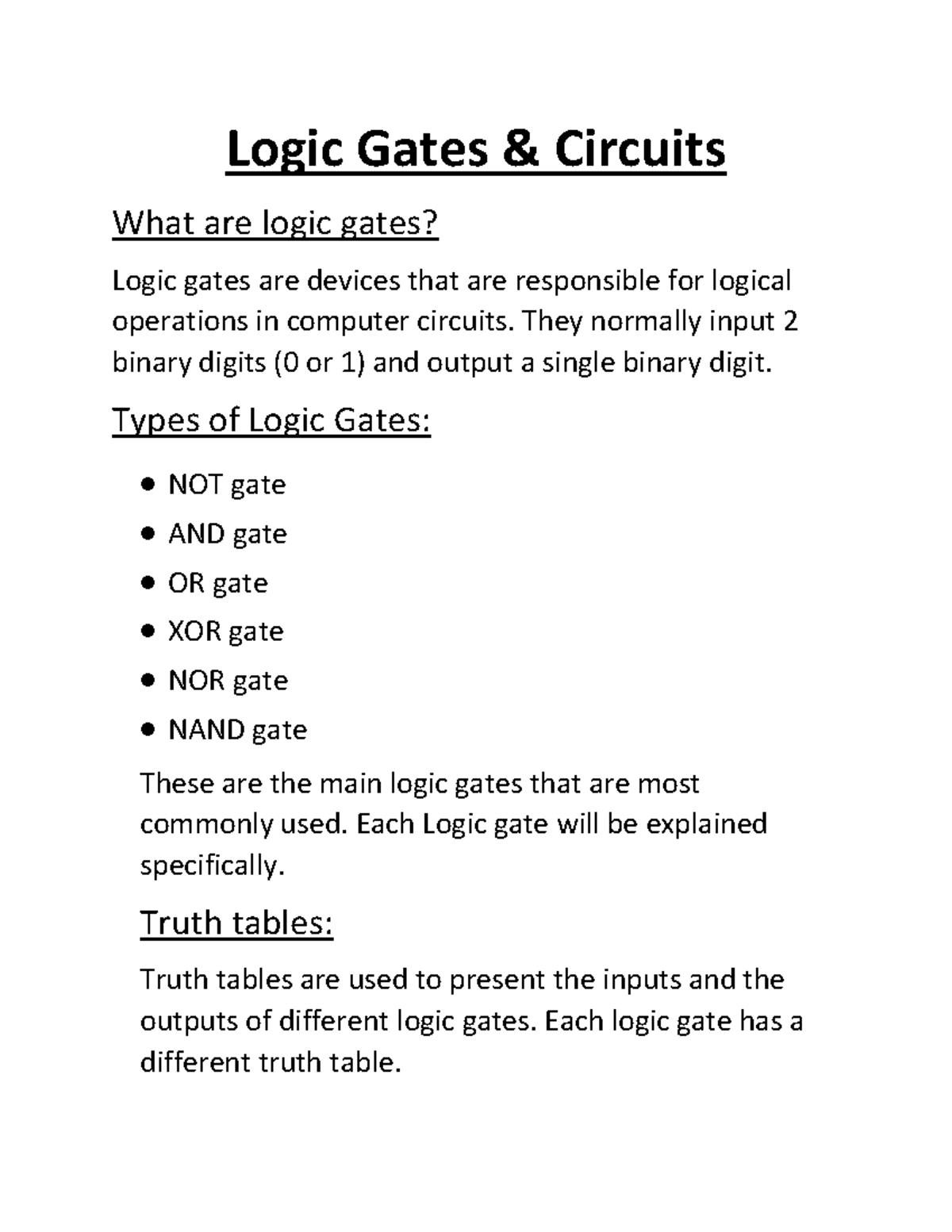 Logic Gates - They normally input 2 binary digits (0 or 1) and output a ...