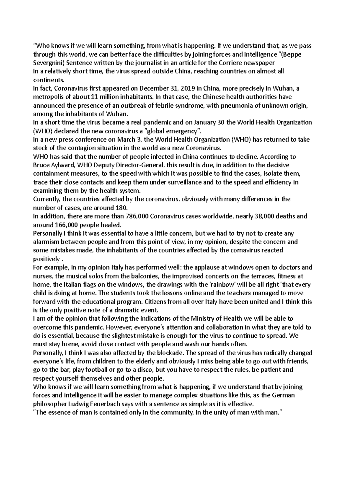 Who knows if we will learn something - If we understand that, as we ...