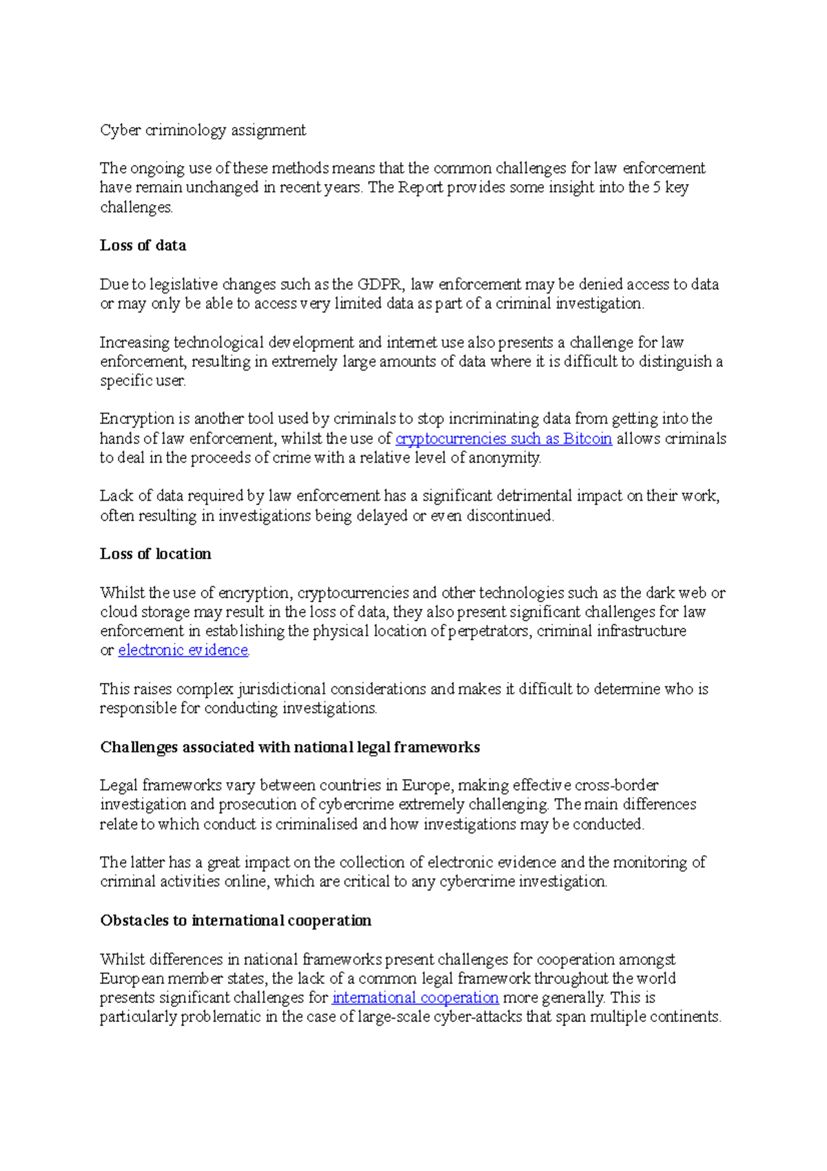 Cyber criminology assignment - The Report provides some insight into ...