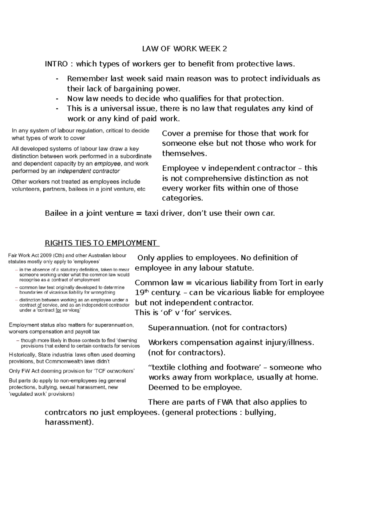 LAW OF WORK WEEK 2 - Lecture week 2 - LAW OF WORK WEEK 2 INTRO : which types of workers ger to ...