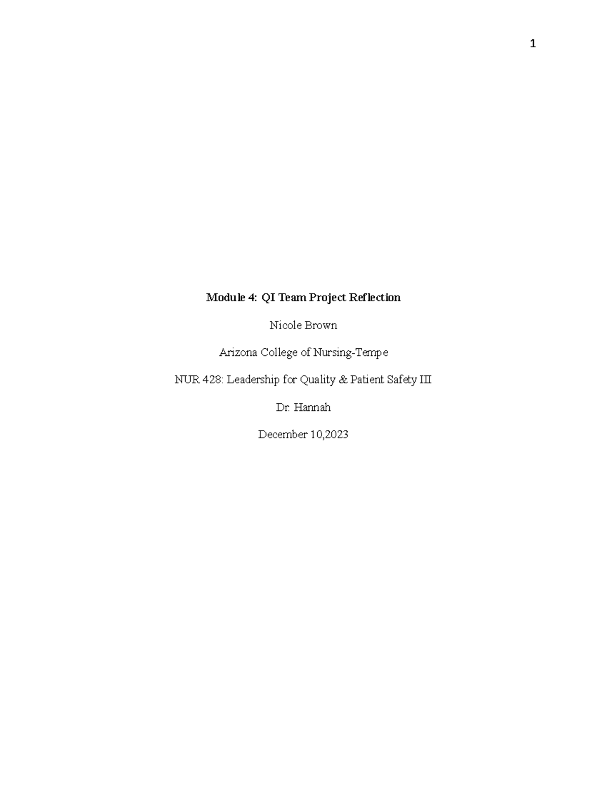 Leadership QI Team Project Reflection - 1 Module 4: QI Team Project ...