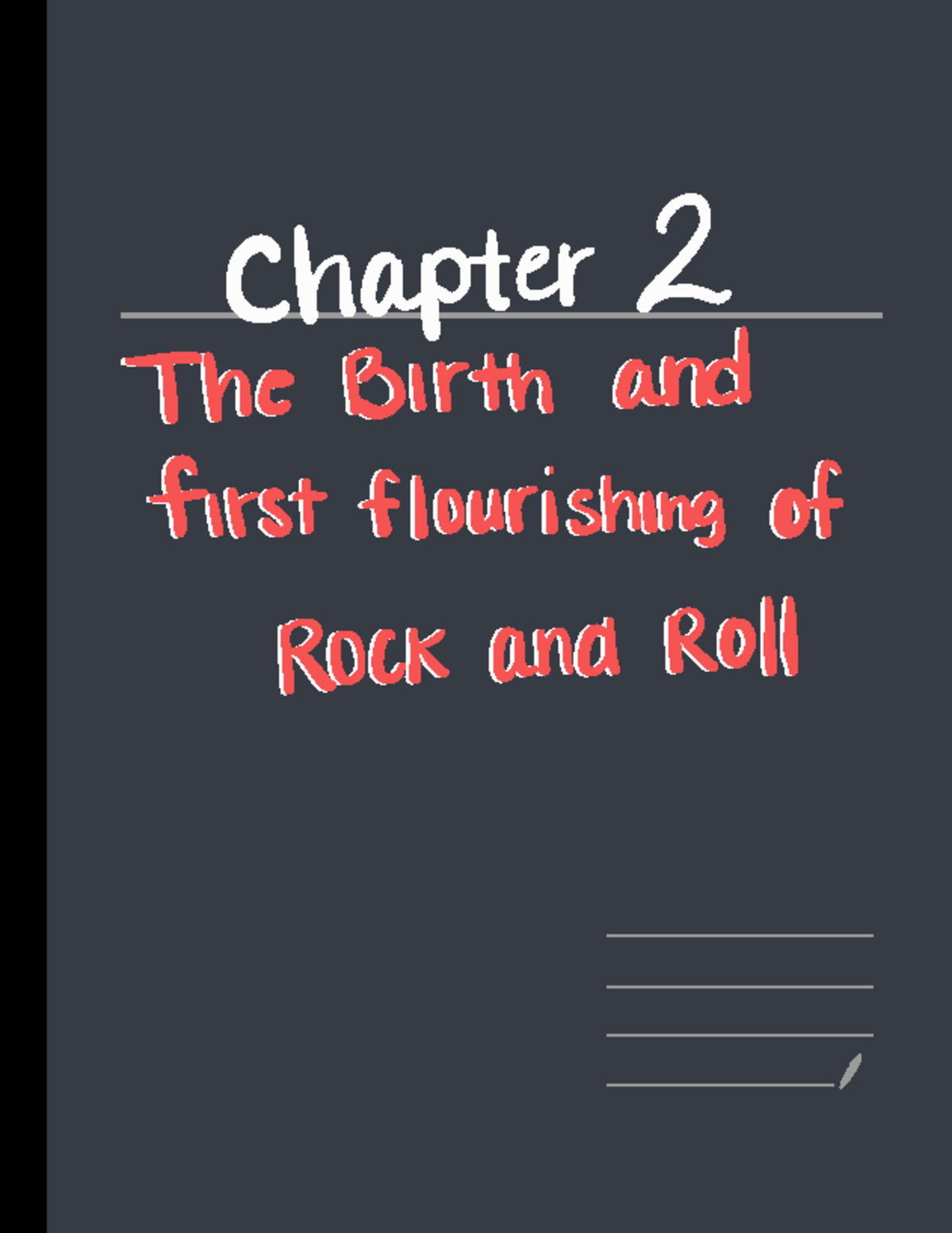 Rock music CH2 - Lecture notes 2 - Chapter 2 Thee 113311 ...
