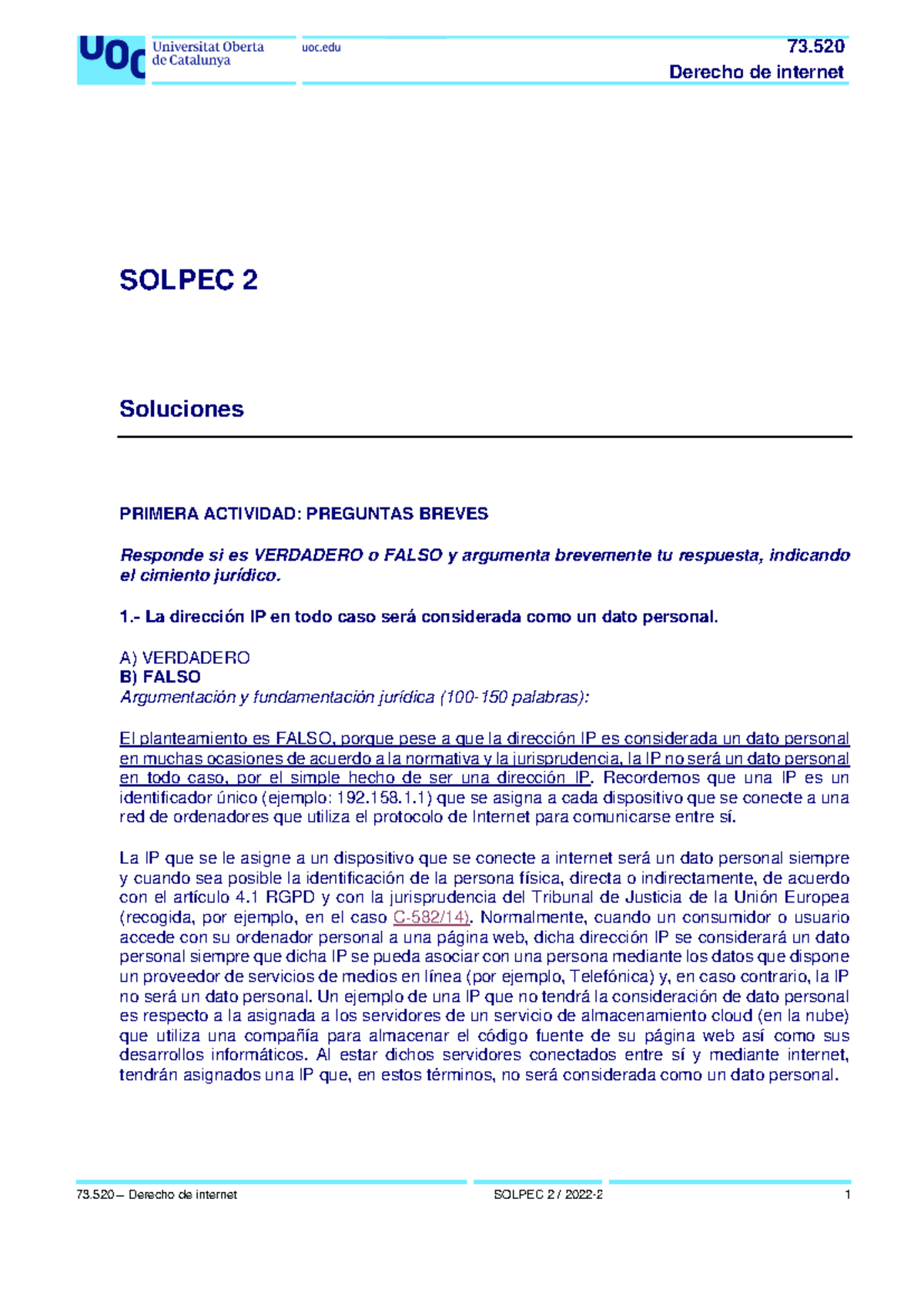 73 - solpec2 - Derecho de internet SOLPEC 2 Soluciones PRIMERA ACTIVIDAD: PREGUNTAS BREVES ...