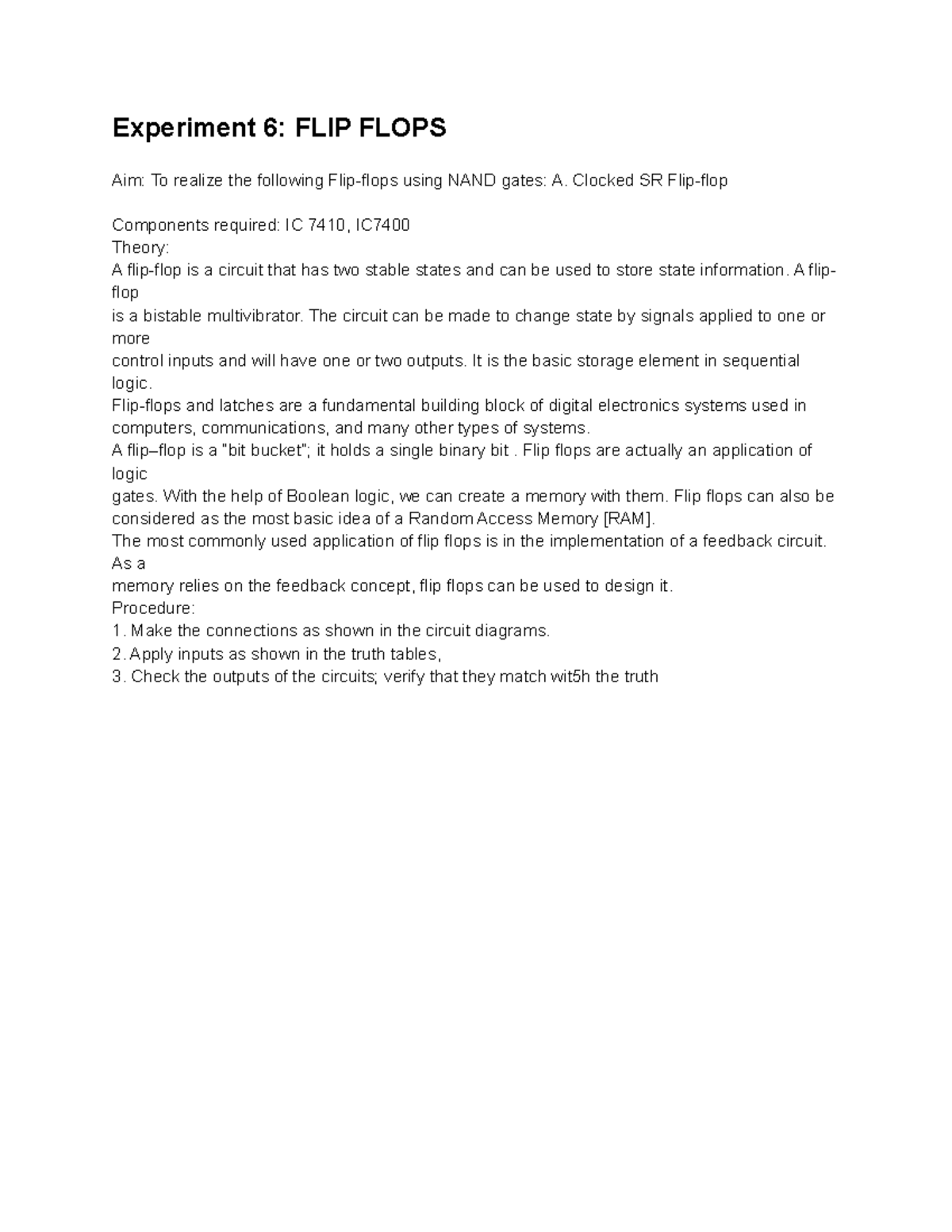 Experiment 6 FLIP Flops - Experiment 6: FLIP FLOPS Aim: To realize the ...