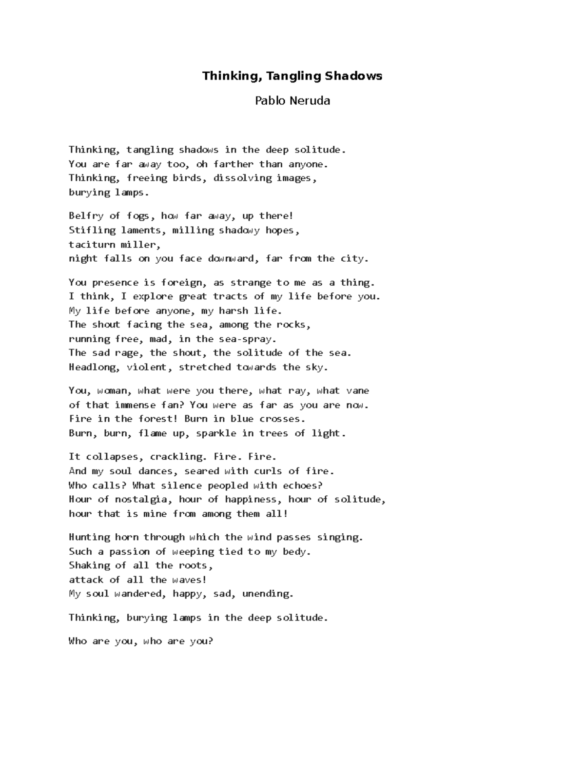 Thinking, Tangling Shadows - Thinking, Tangling Shadows Pablo Neruda ...