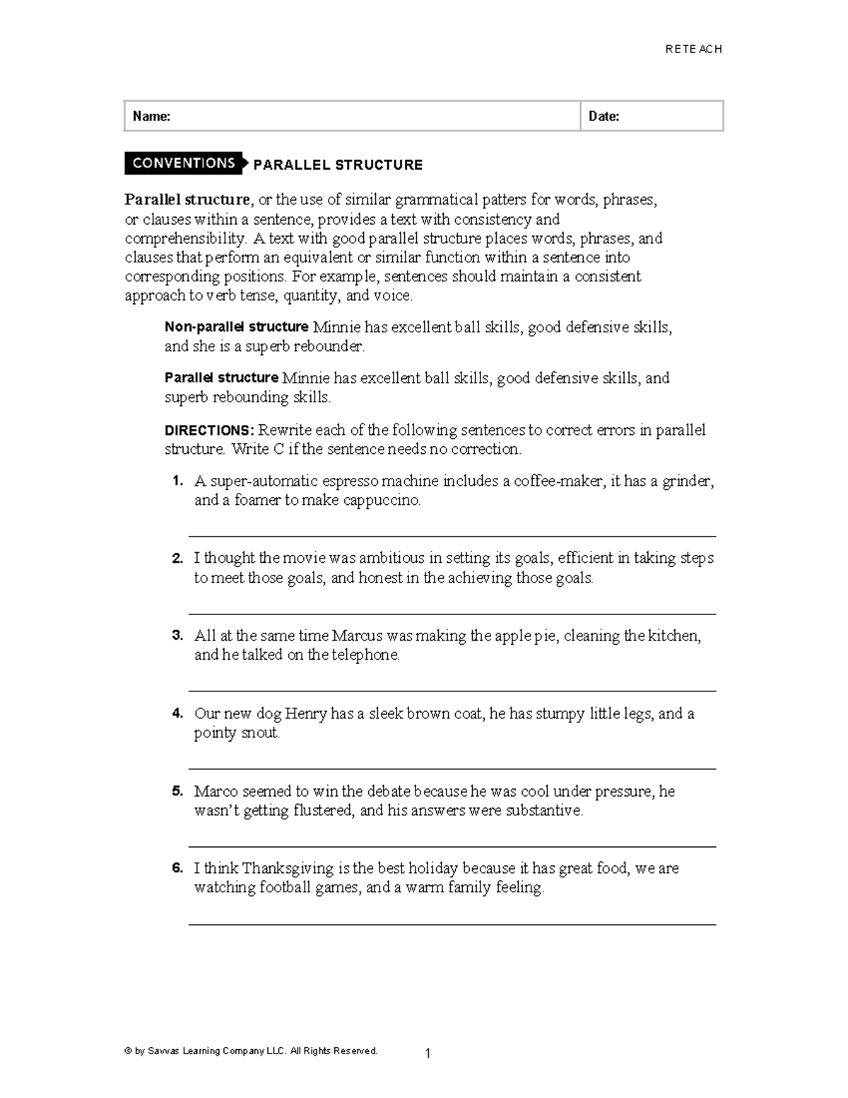 LIT17 ANC G9U3 IHavea LD RP - RETEACH Name: Date: PARALLEL STRUCTURE Parallel structure, or the ...