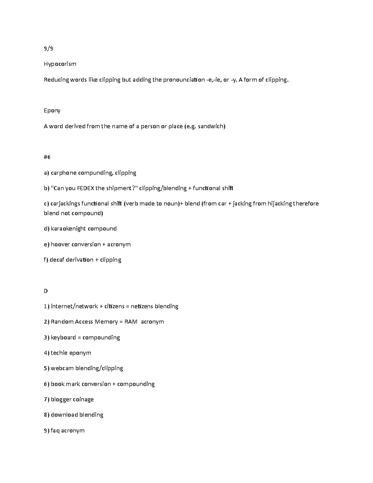 Ling20 notes - 9/ Hypocorism Reducing words like clipping but adding ...