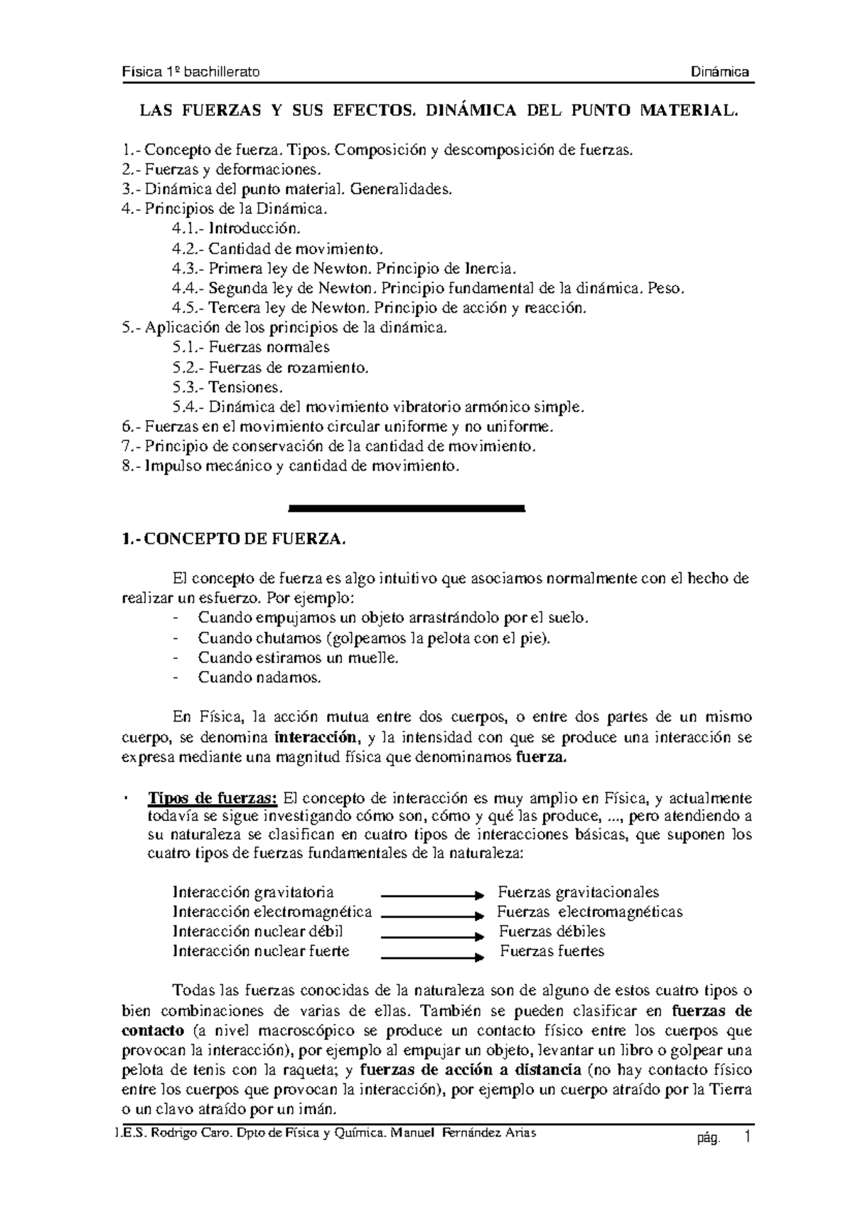 Dinámica de la partícula material - LAS FUERZAS Y SUS EFECTOS. DINÁMICA ...