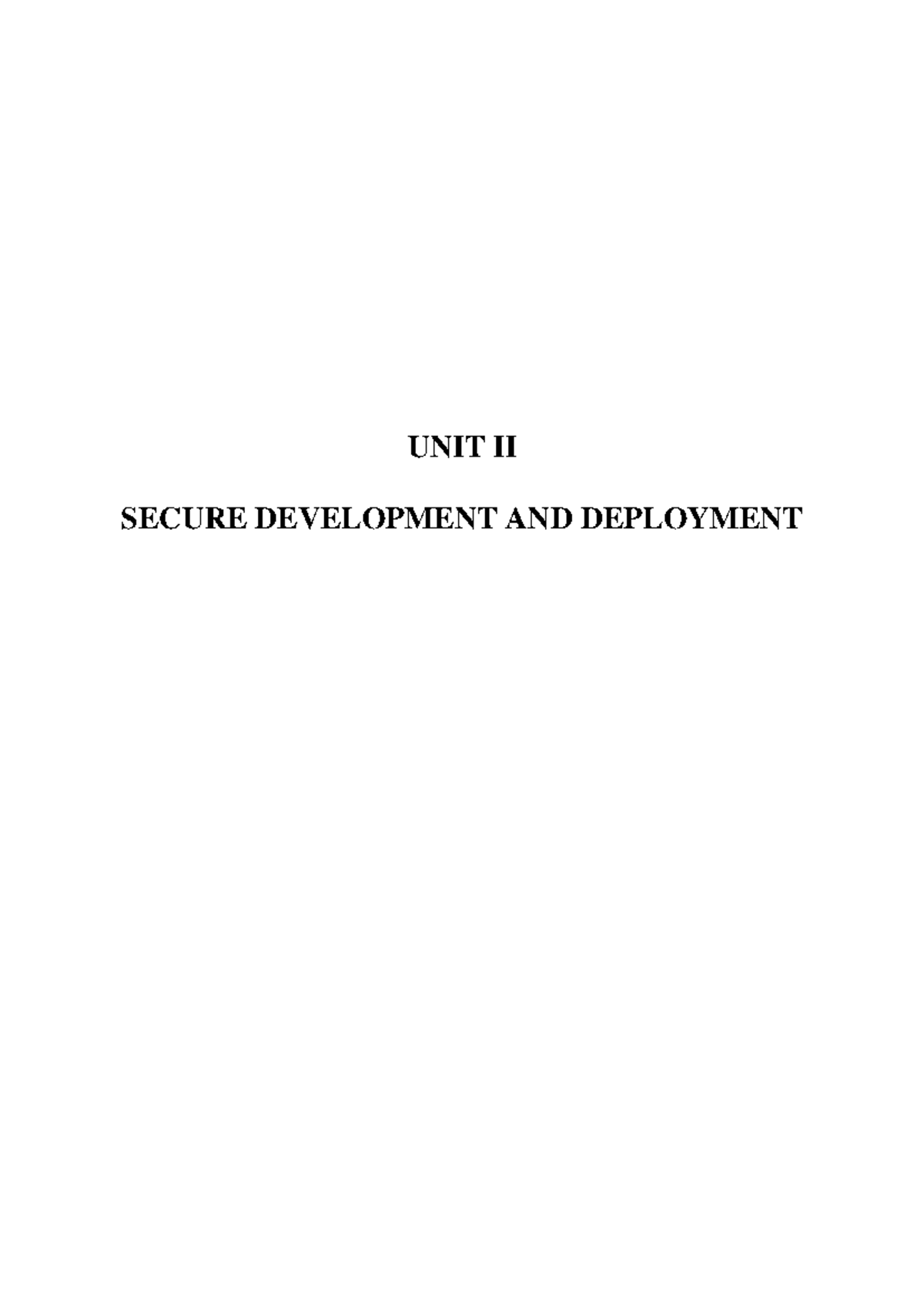 Unit-2-notes - UNIT II SECURE DEVELOPMENT AND DEPLOYMENT UNIT II SECURE ...