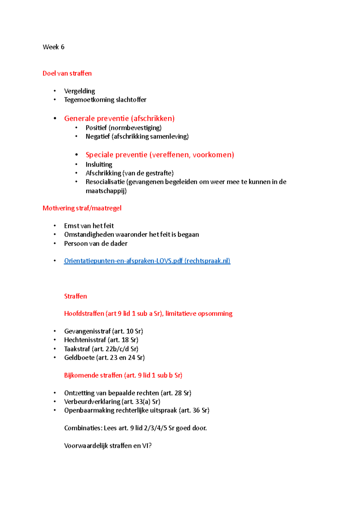 Week 6 - Week 6 Doel van straffen Vergelding Tegemoetkoming slachtoffer ...