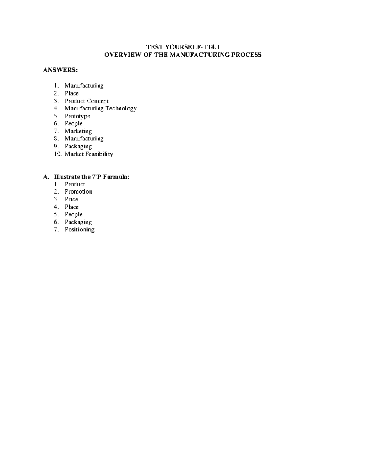 TEST Yourself - TEST YOURSELF- IT4. OVERVIEW OF THE MANUFACTURING ...