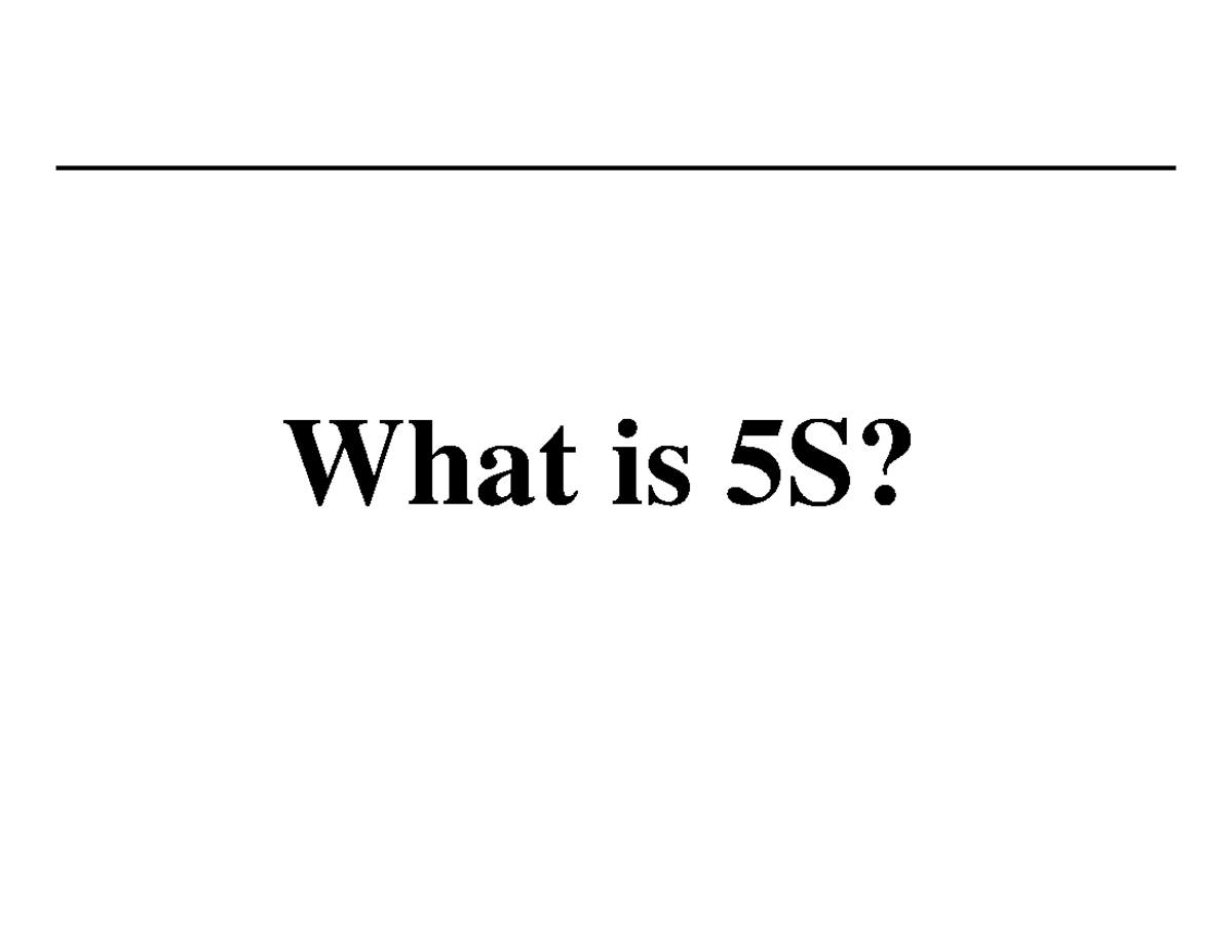 5S 1692419228 - 5S's - What is 5S? 5S creates the foundation for a ...