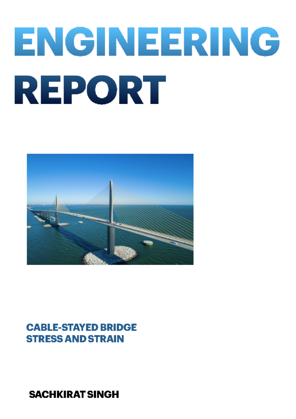 Engineering - report - ENGINEERING REPORT CABLE-STAYED BRIDGE STRESS ...