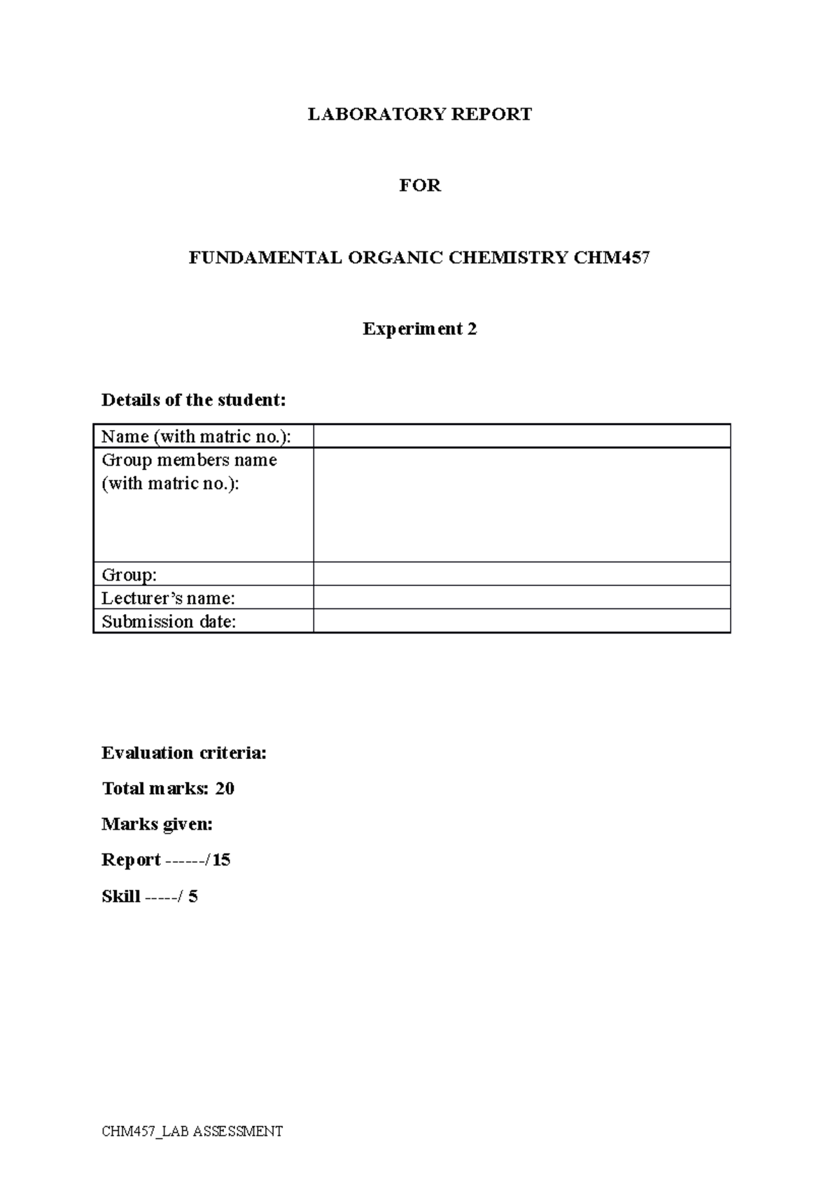 EXP 2 lab report template - LABORATORY REPORT FOR FUNDAMENTAL ORGANIC ...
