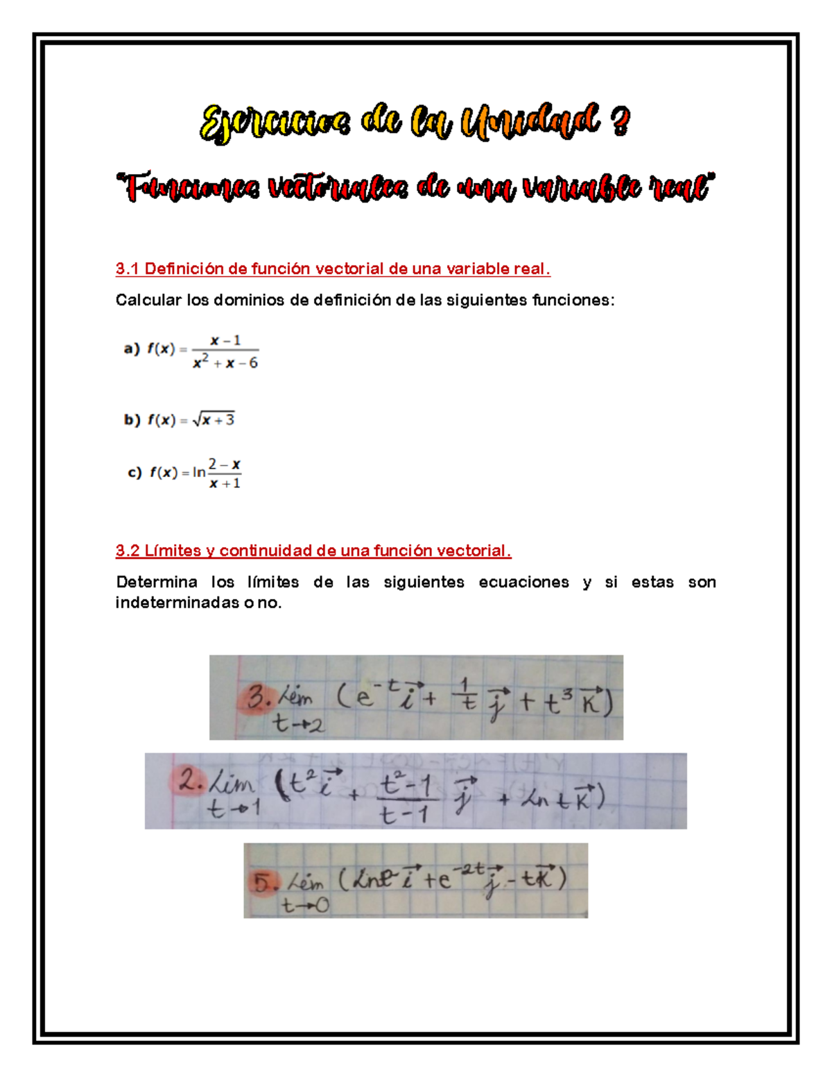 Ejercicios Unidad 3 01-02 - “Funciones vectoriales de una variable real” 3 Definición de función ...