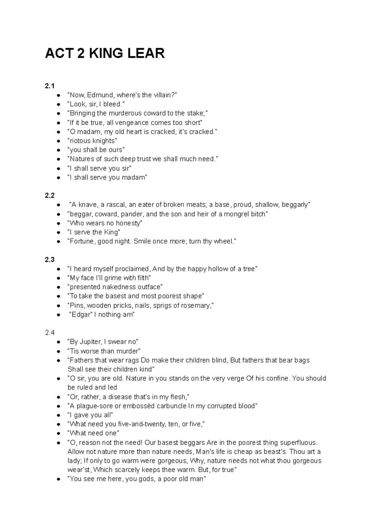 ACT 2 KING LEAR KEY QUOTES - ACT 2 KING LEAR 2. “Now, Edmund, where’s ...