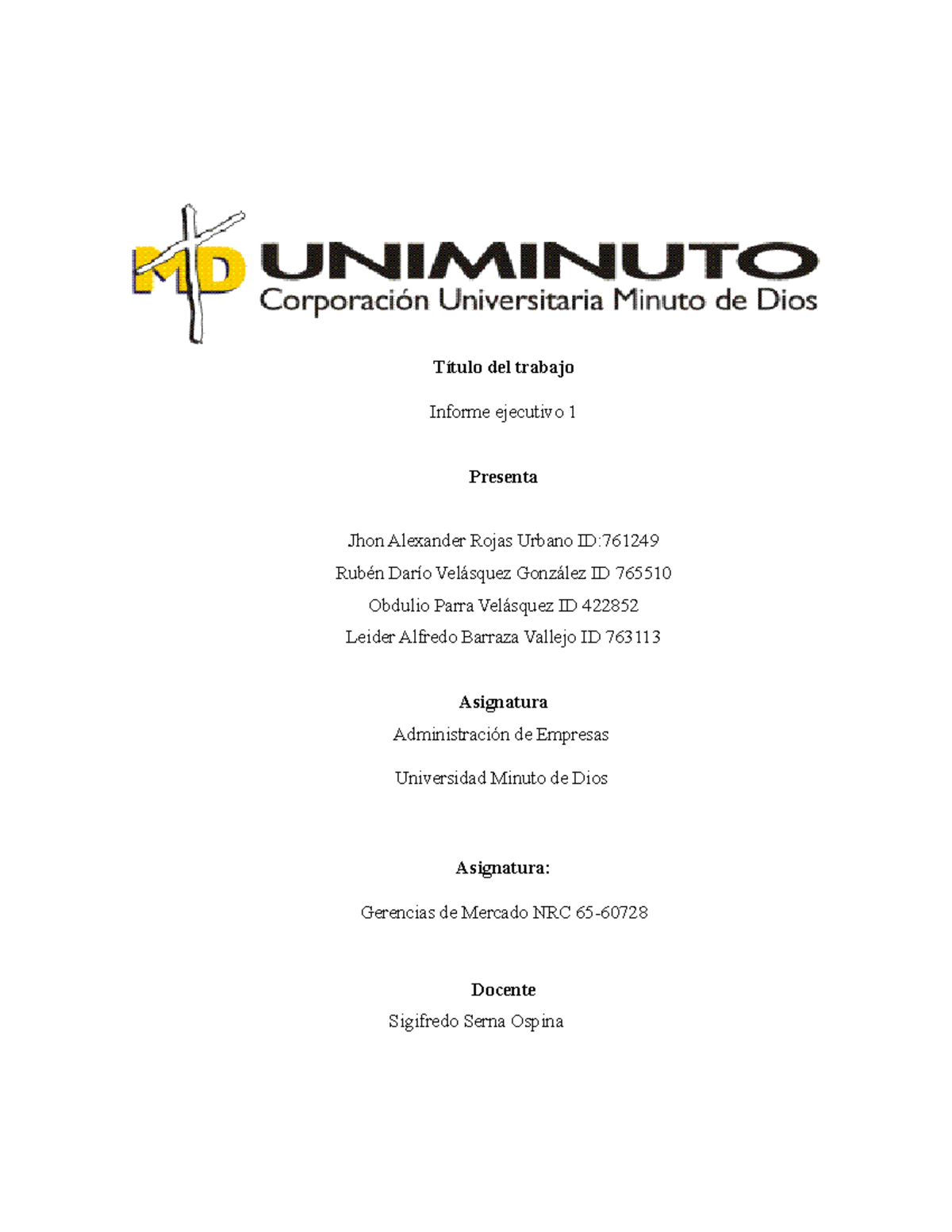Actividad 2 primer informe ejecutivo - Título del trabajo Informe ...