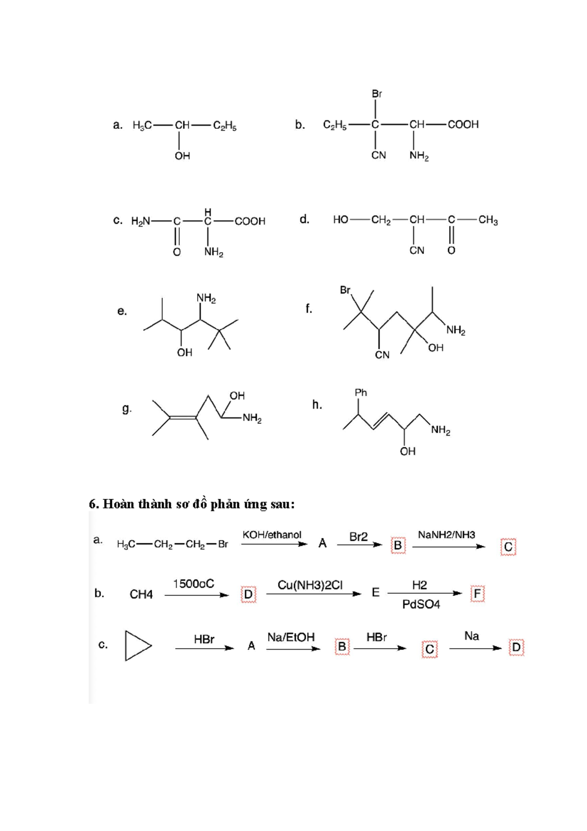 Bài tập khối cử nhân - bài tập khối cử nhân - Br a. H3C- CH C2H5 b ...