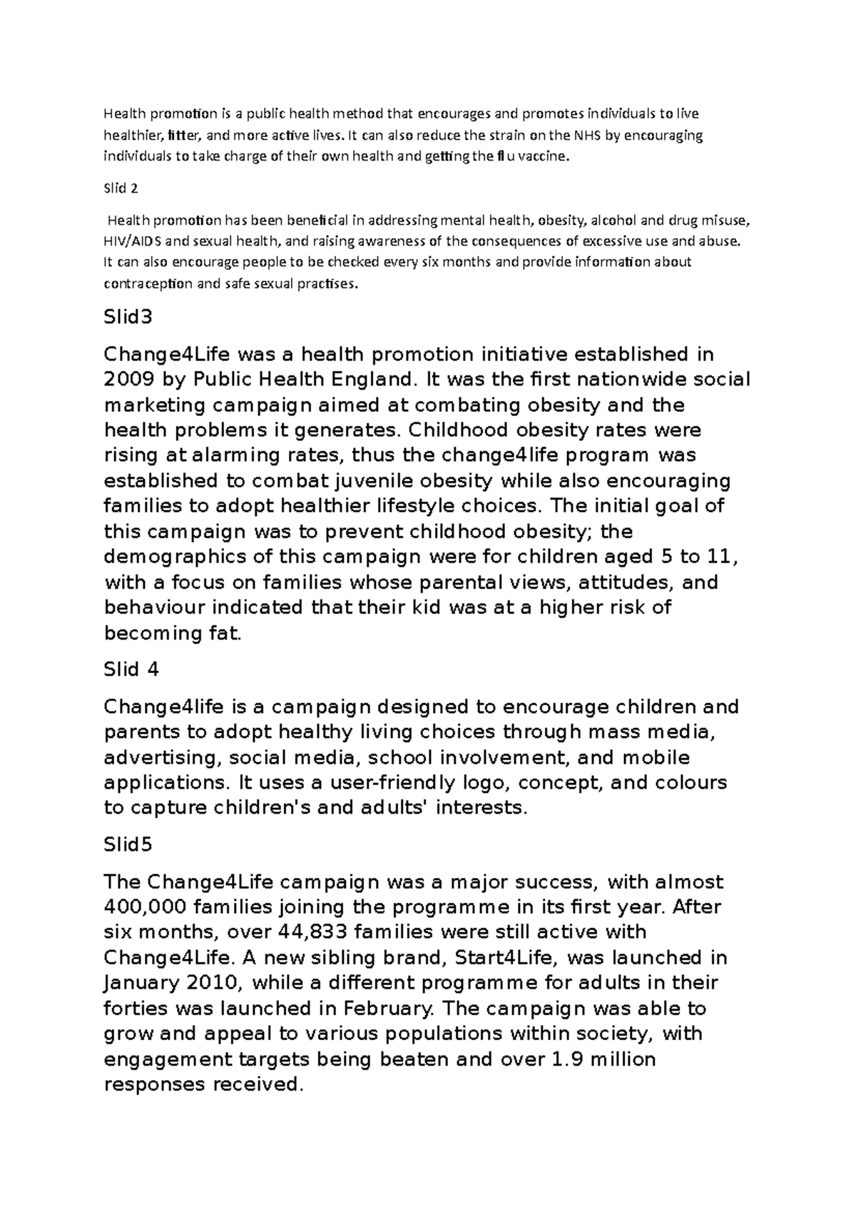 Document 34 - good - Health promotion is a public health method that ...