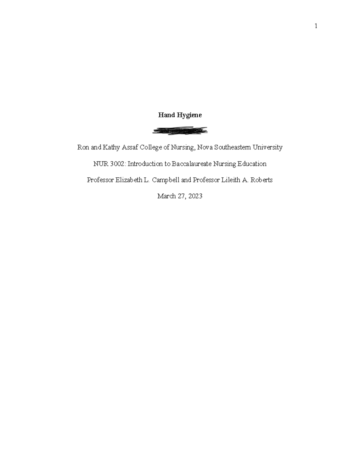 Hand hygiene paper - Hand Hygiene Daniella Roa Ron and Kathy Assaf ...