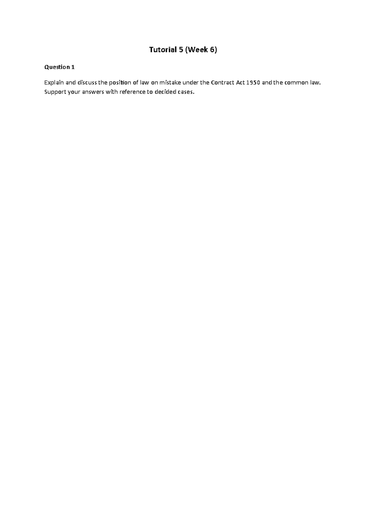 Contracts 2 T5 - Consumer Law - Tutorial 5 (Week 6) Quesion 1 Explain and discuss the posiion of ...