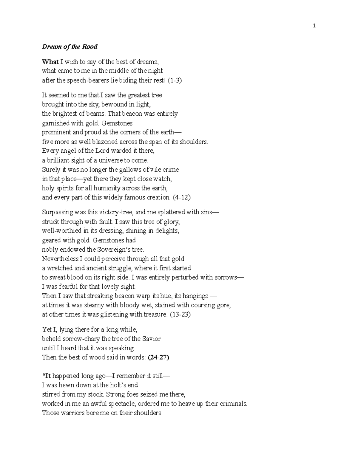 Dream of the Rood - Dream of the Rood What I wish to say of the best of ...