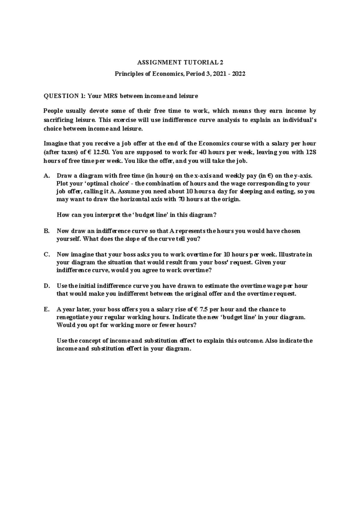 Assignment Tutorial 2 - kjgkn - ASSIGNMENT TUTORIAL 2 Principles of Economics, Period 3, 2021 ...