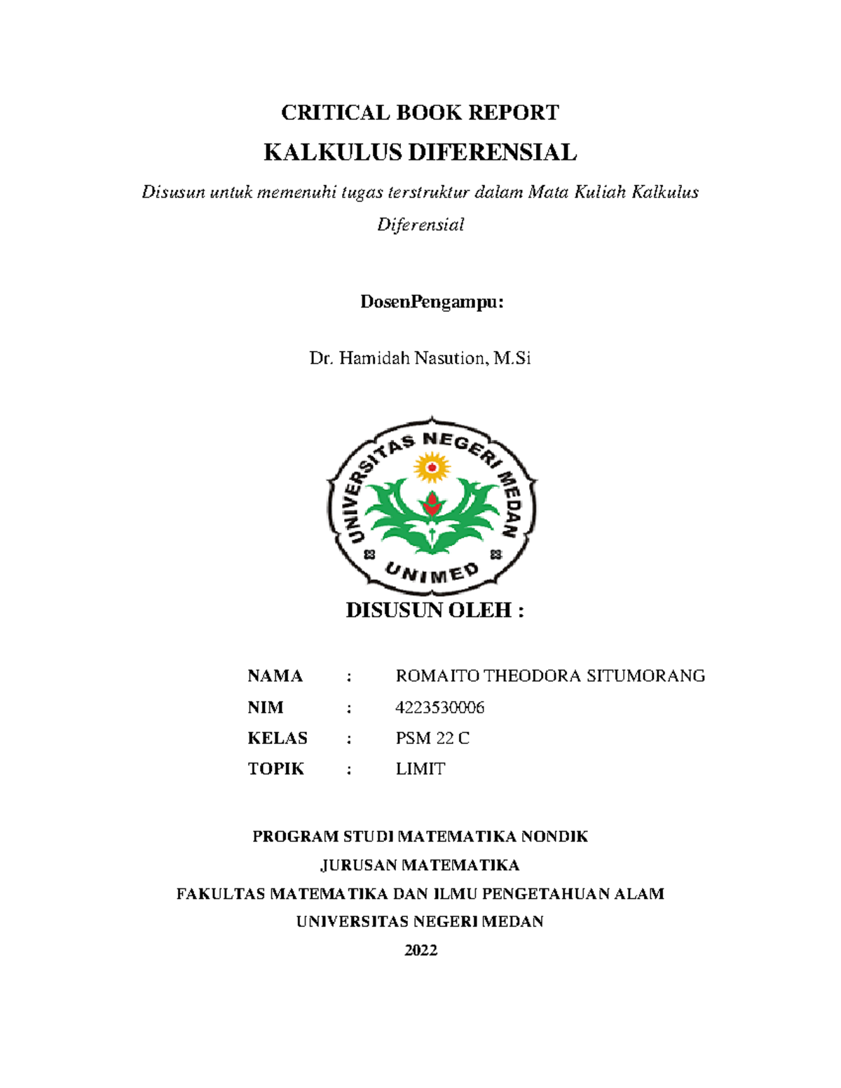 CBR Kalkulus Diferensial PSM 22C Romaito Theodora Situmorang 4223530006 - CRITICAL BOOK REPORT ...