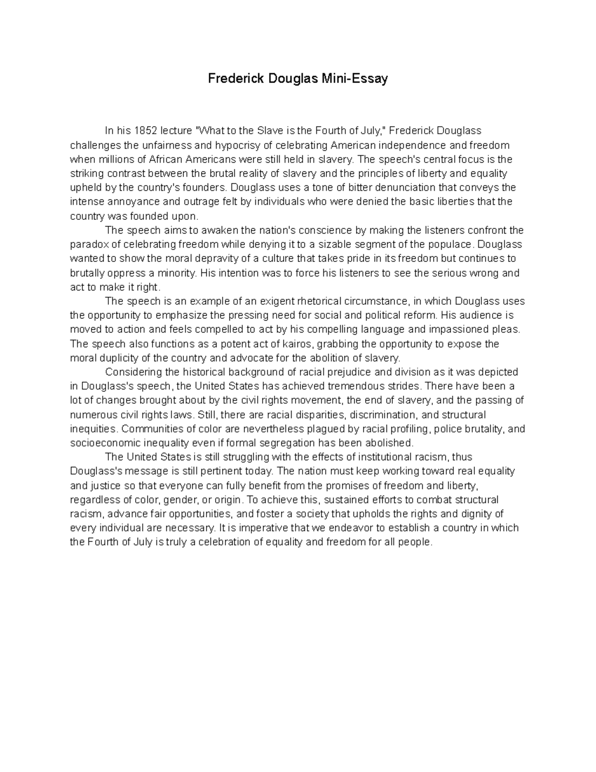 Frederick Douglas Mini-Essay - The speech's central focus is the ...