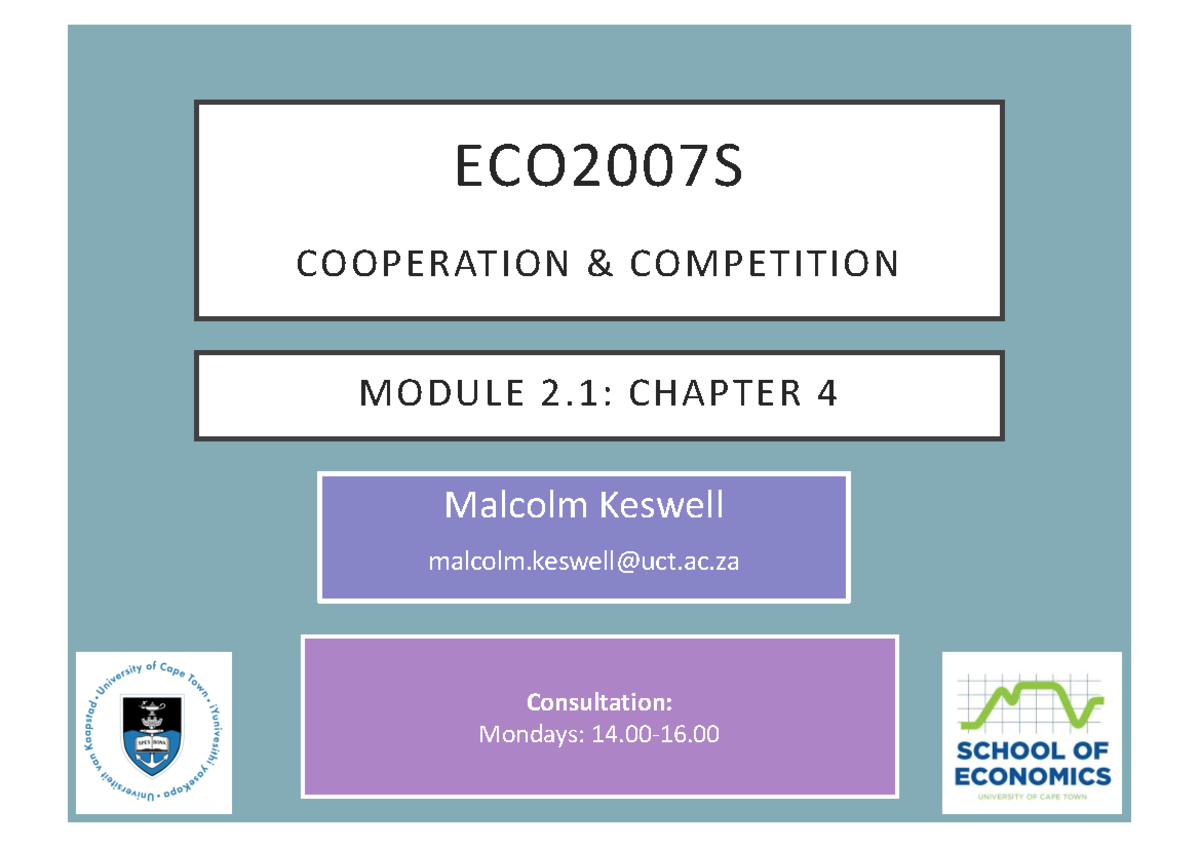 Module 2 .1 student - ECO2007S COOPERATION & COMPETITION MODULE 2 ...