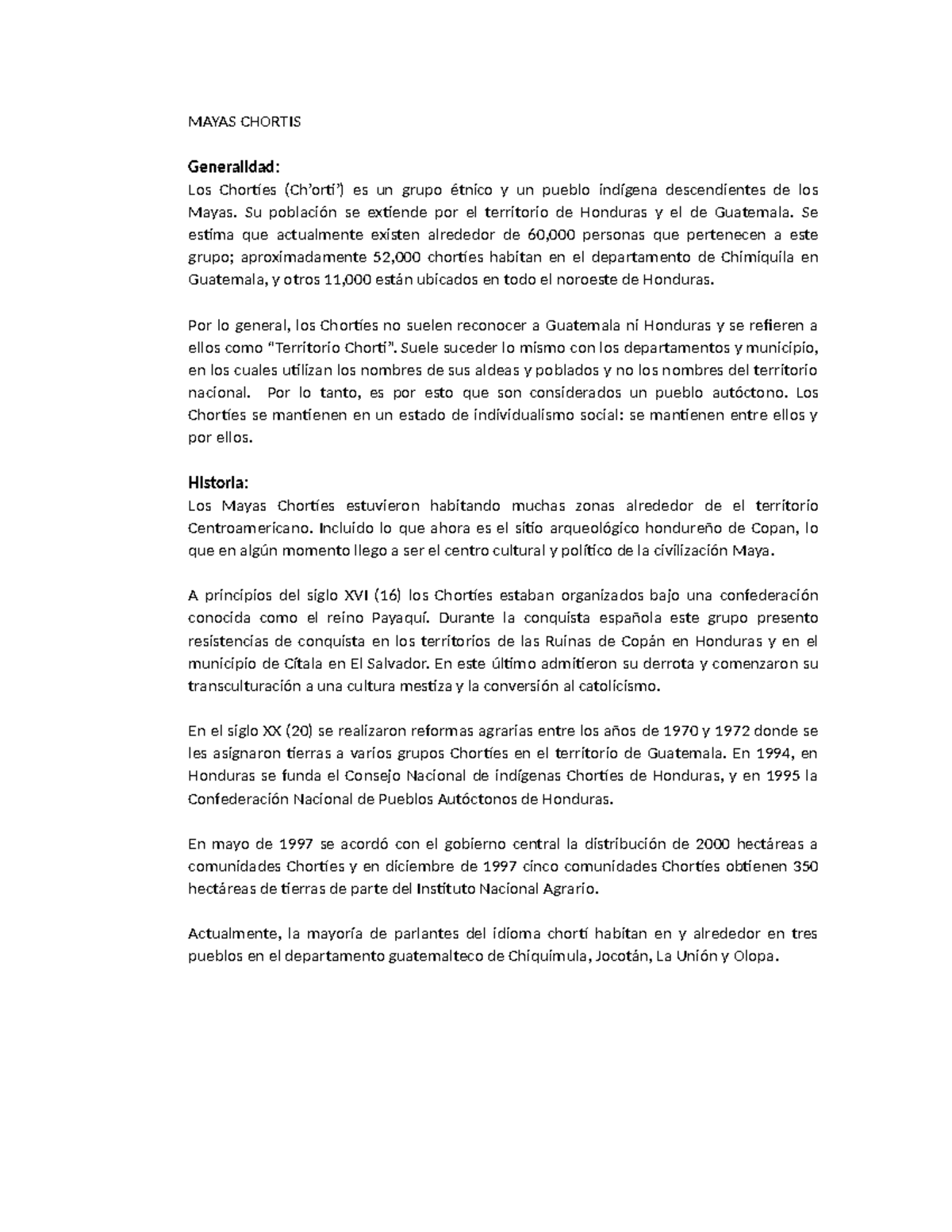 Mayas Chortis - MAYAS CHORTIS Generalidad: Los Chortíes (Ch’orti’) es ...