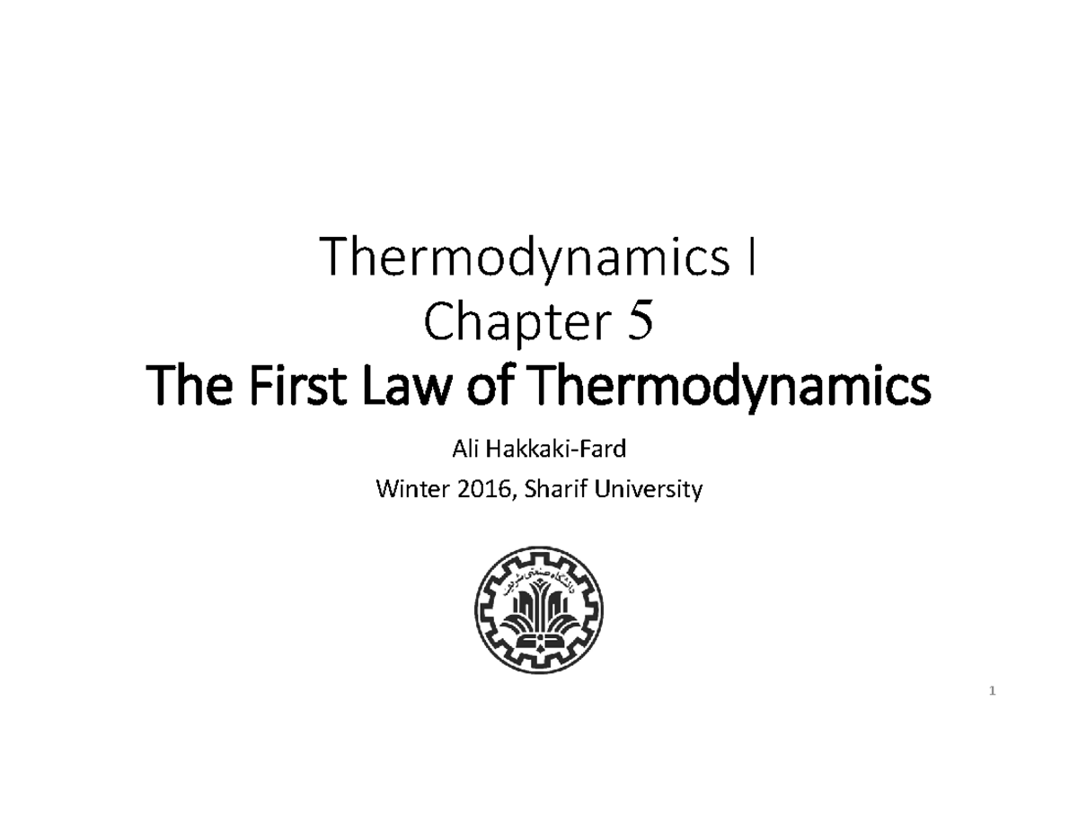 Chp. 5- Thermodynamics-I-(2016 ) - Thermodynamics I Chapter 5 The First ...