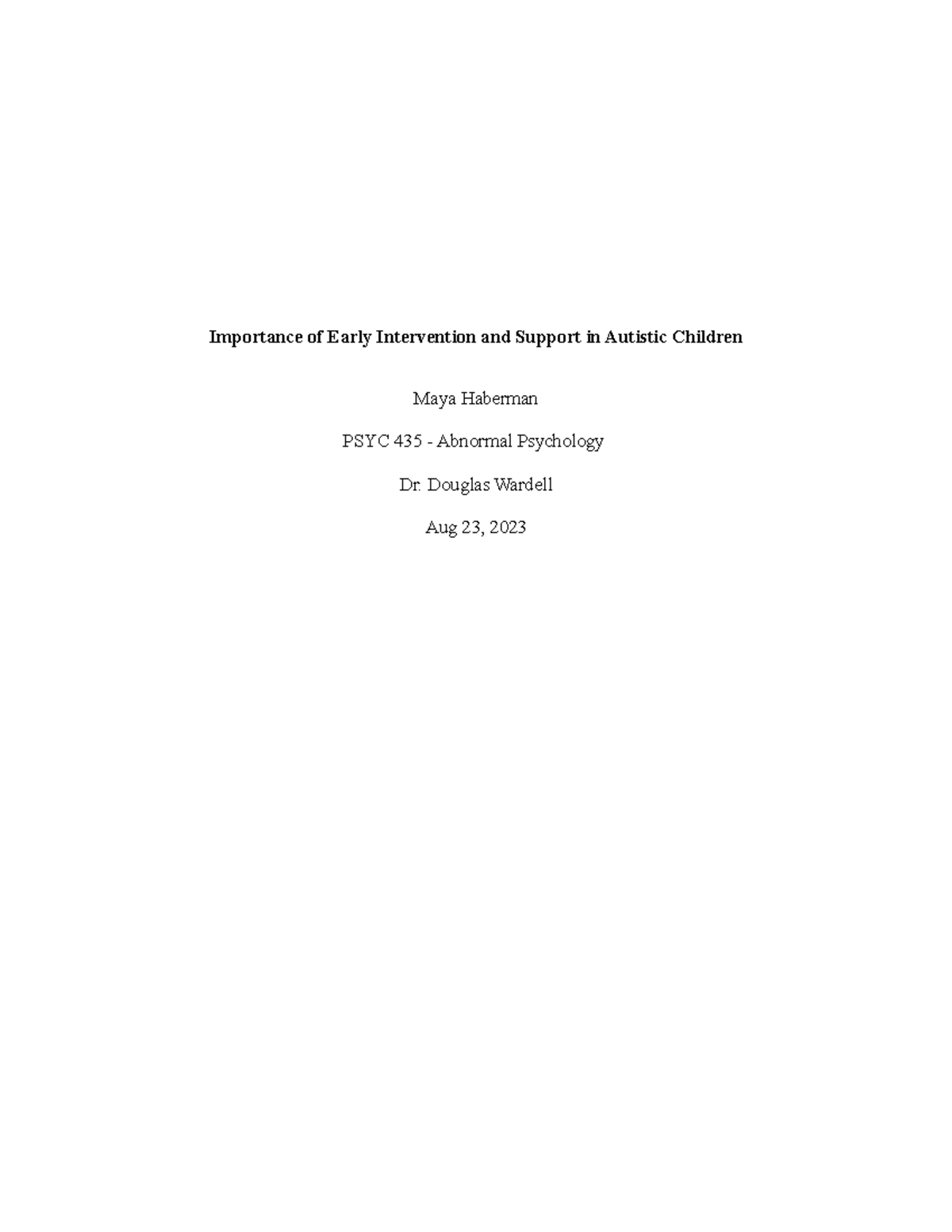 PSYC 435- Final Paper - Importance of Early Intervention and Support in ...