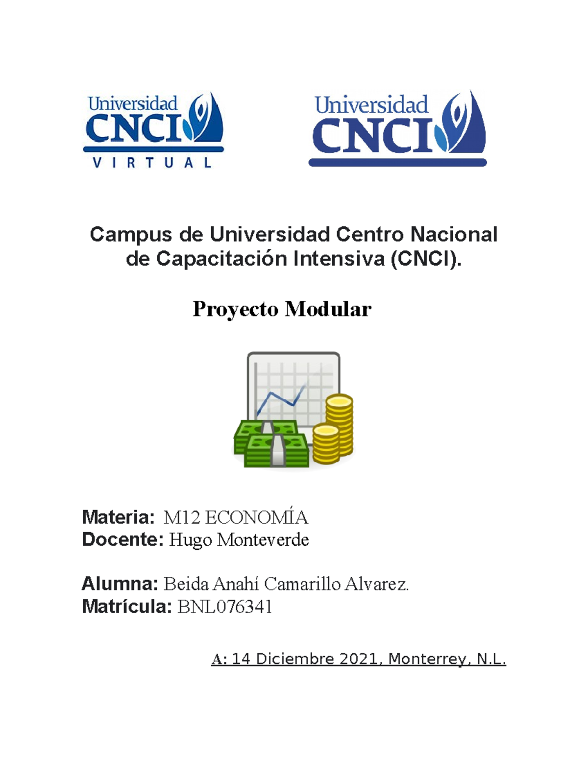 Campus de Universidad Centro Nacional de Capacitación Intensiva (CNCI ...