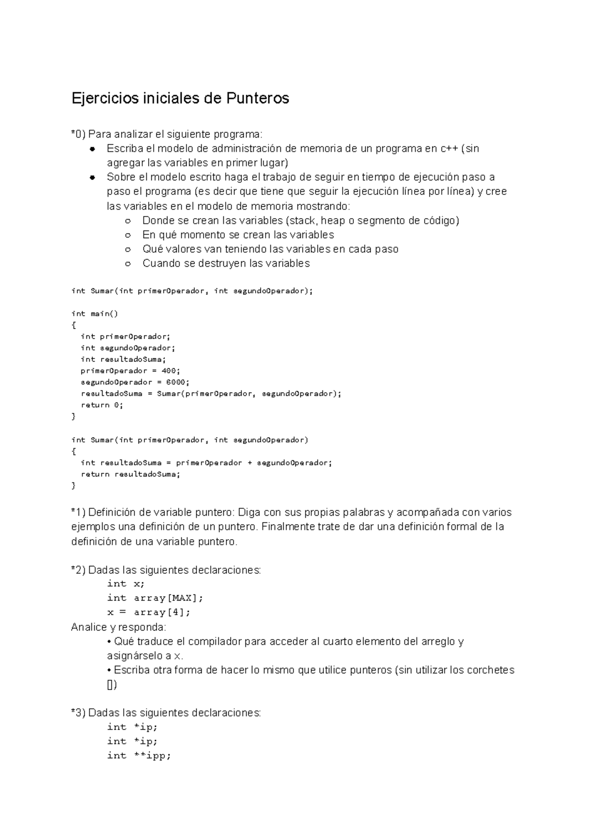 Guia 2 - Punteros - Ejercicios iniciales de Punteros *0) Para analizar ...