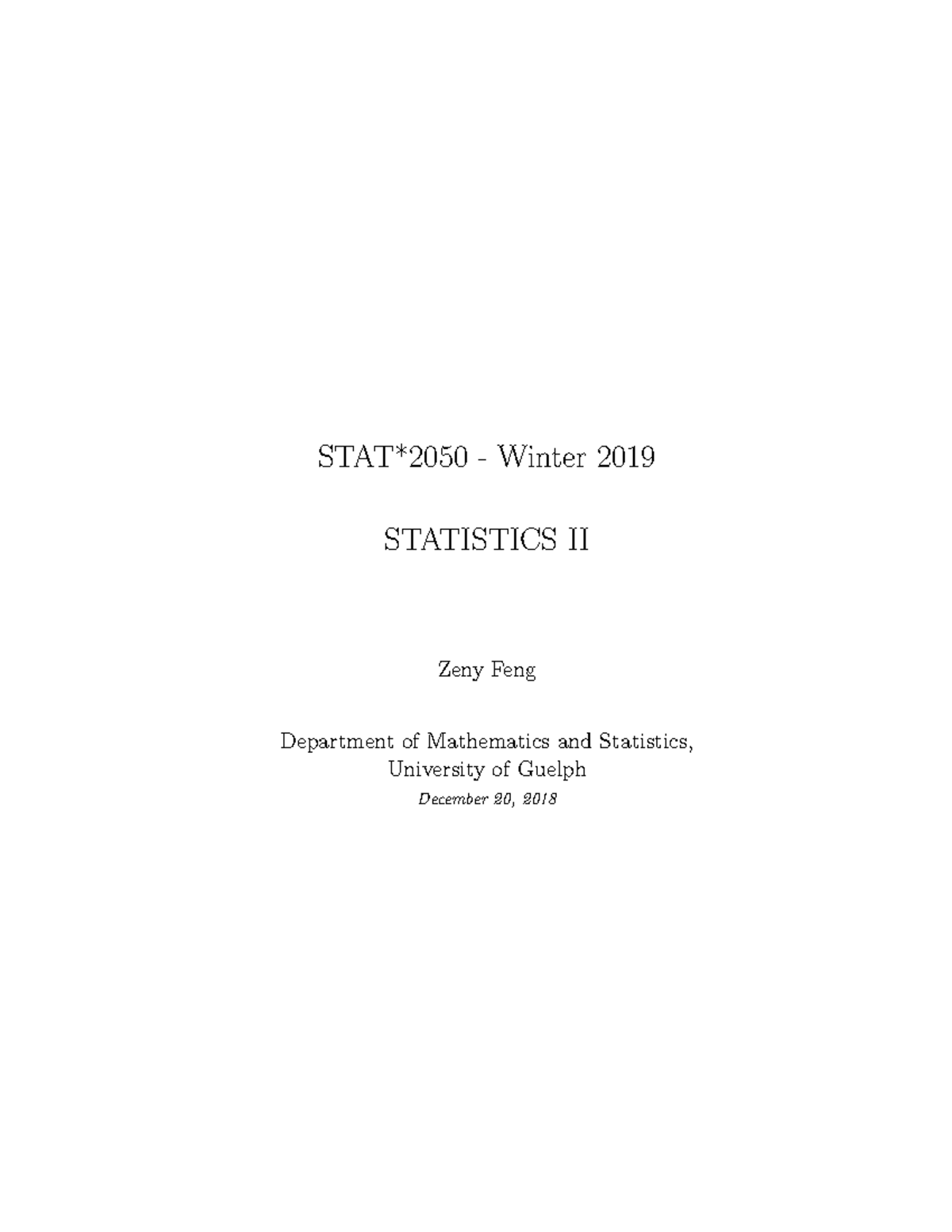 Blank W19 Course Notes - STAT*2050 - Winter 2019 STATISTICS II Zeny ...