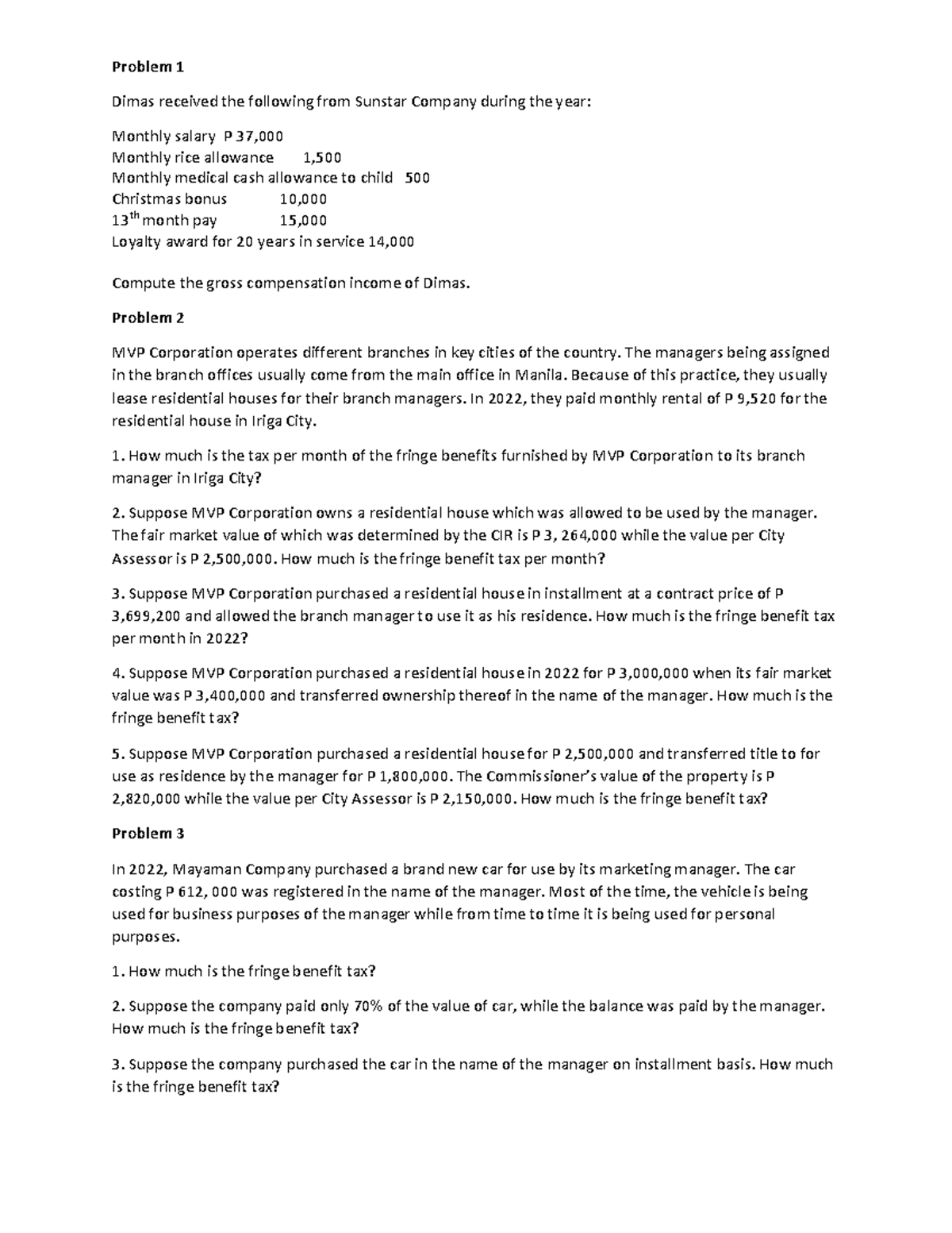 De Minimis and Fringe - Problem 1 Dimas received the following from ...
