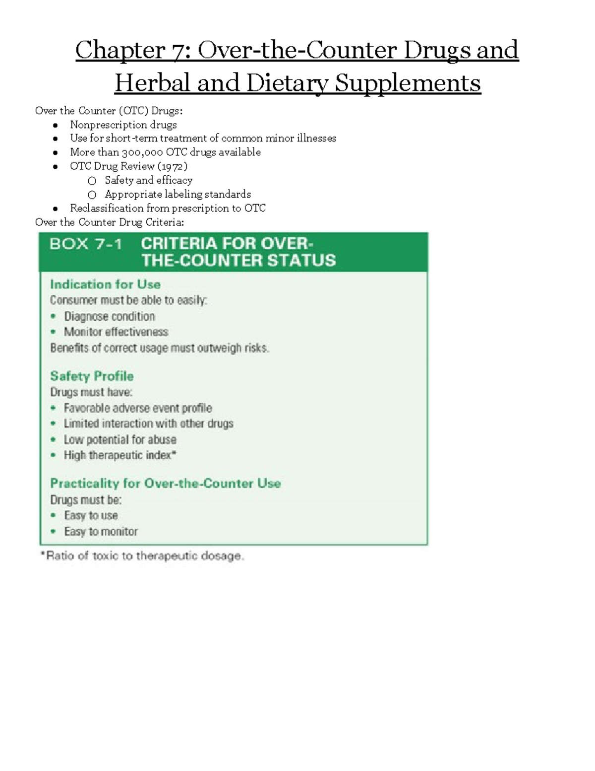 Chapter 7 Notes - Chapter 7: Over-the-Counter Drugs and Herbal and ...