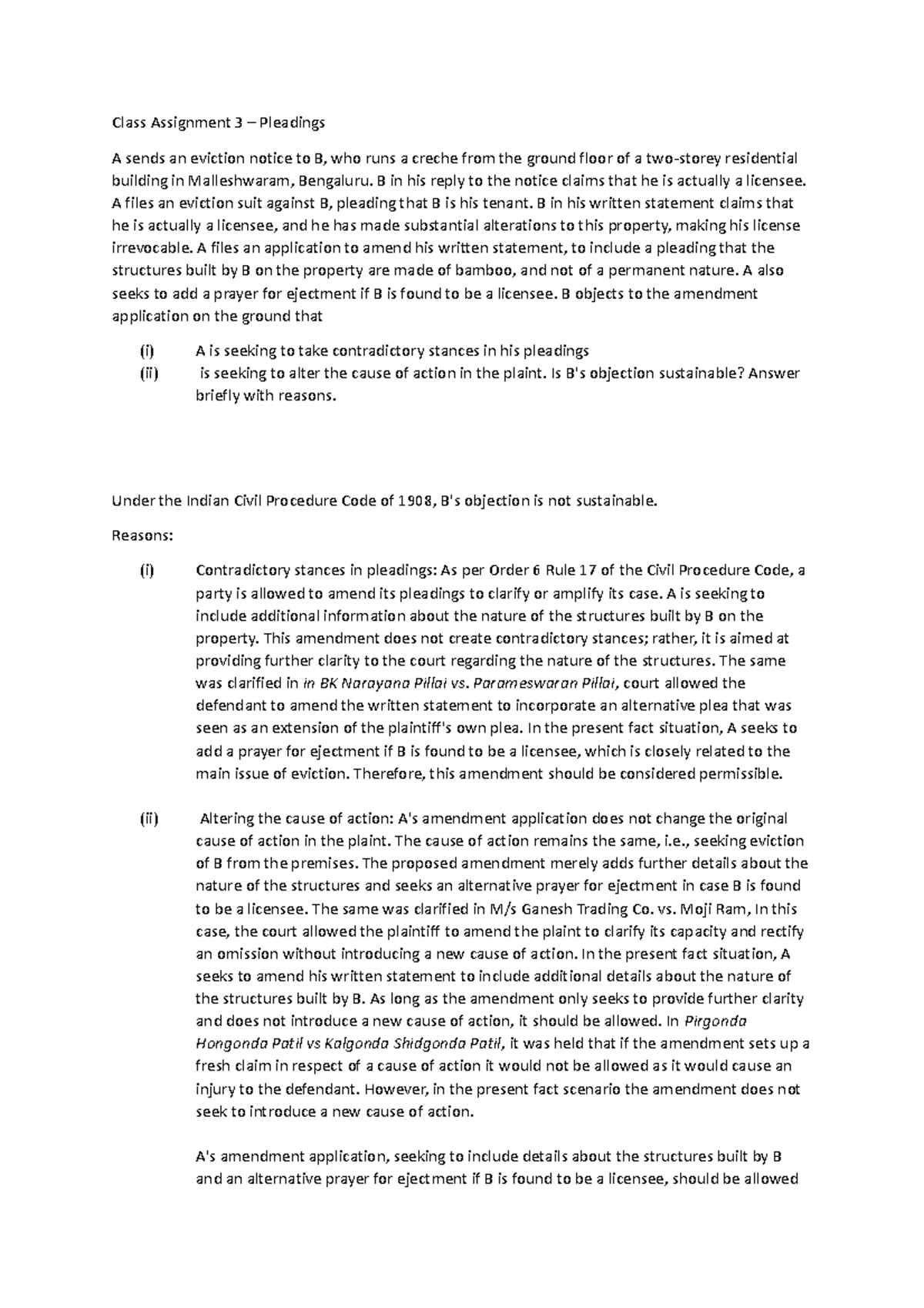 Class Assignment 3 - B in his reply to the notice claims that he is actually a licensee. A files ...