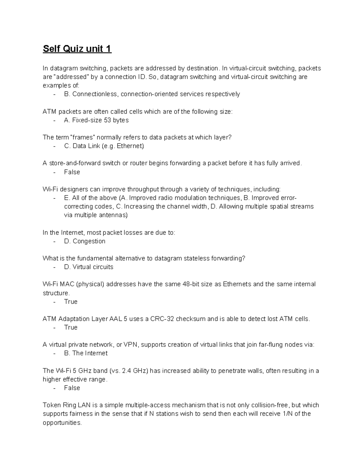 Study guide - comm & net - Self Quiz unit 1 In datagram switching, packets are addressed by ...