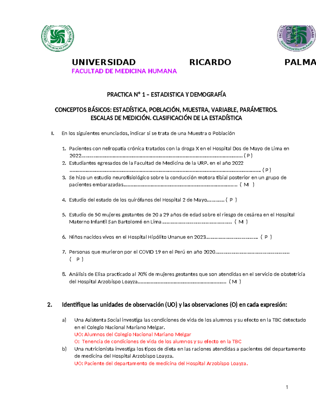 Práctica Dirigida No. 01 - UNIVERSIDAD RICARDO PALMA FACULTAD DE MEDICINA HUMANA PRACTICA Nº 1 ...