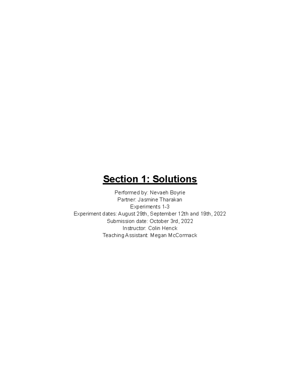 Quant lab report section 1 - Section 1: Solutions Performed by: Nevaeh Boyrie Partner: Jasmine ...