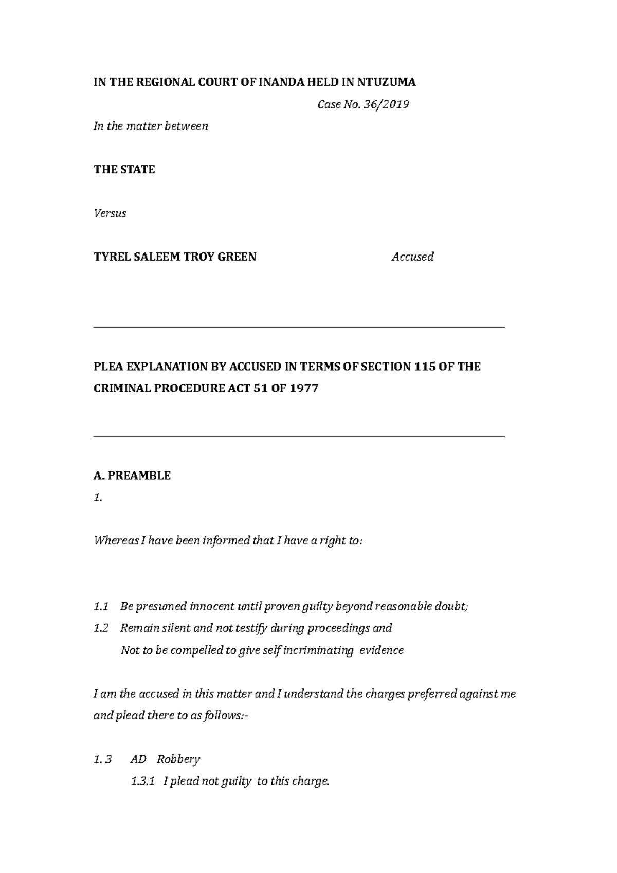 Tyrel Green PLEA 115 Ntuzuma - IN THE REGIONAL COURT OF INANDA HELD IN ...