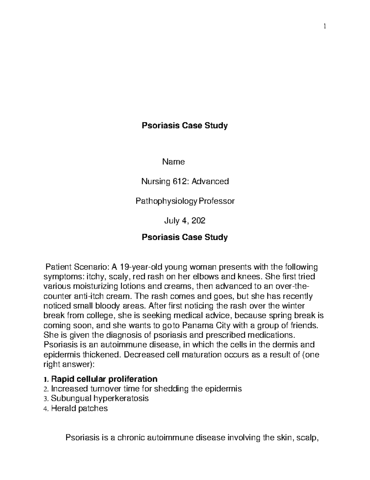 Psoriasis Case Study Nursing - 1 Psoriasis Case Study Name Nursing 612 ...