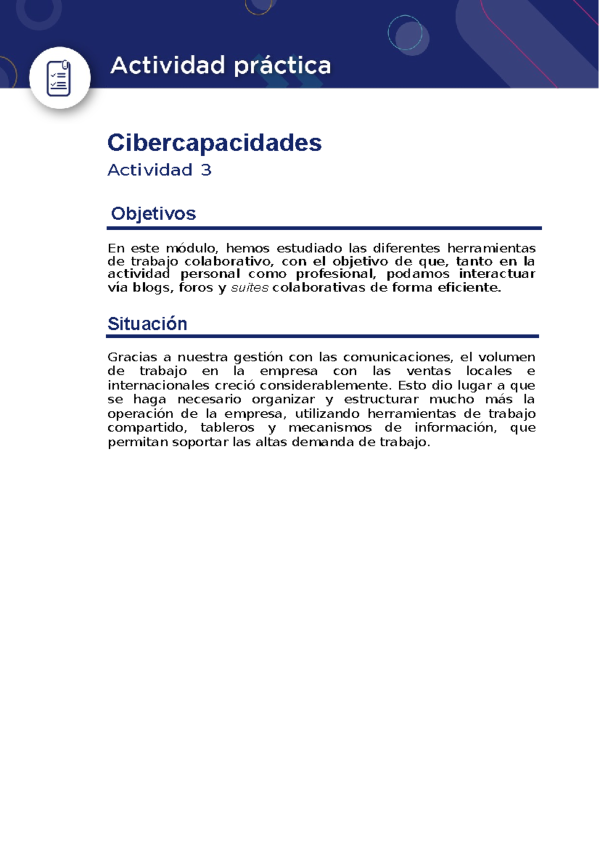 Formato API3 - apunte - Cibercapacidades Actividad 3 Objetivos En este ...