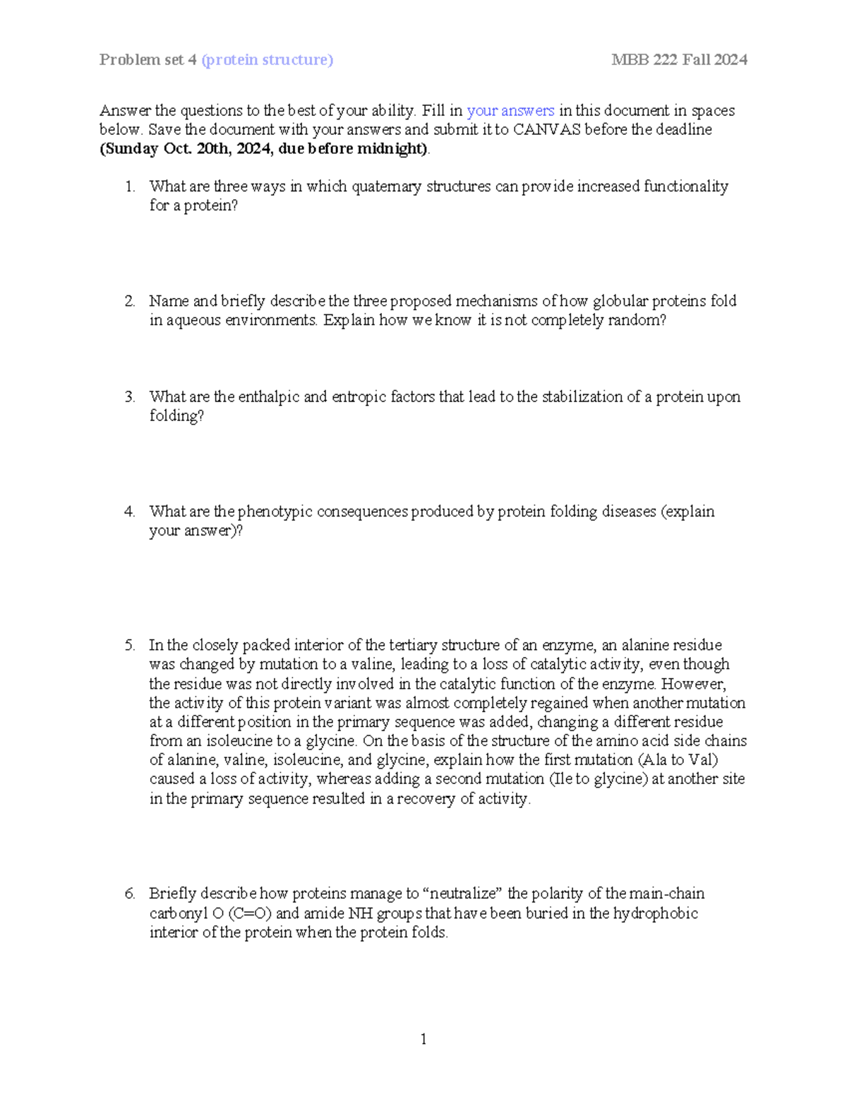 Prob set 4 - prob set - Problem set 4 (protein structure) MBB 222 Fall 2024 Answer the questions ...