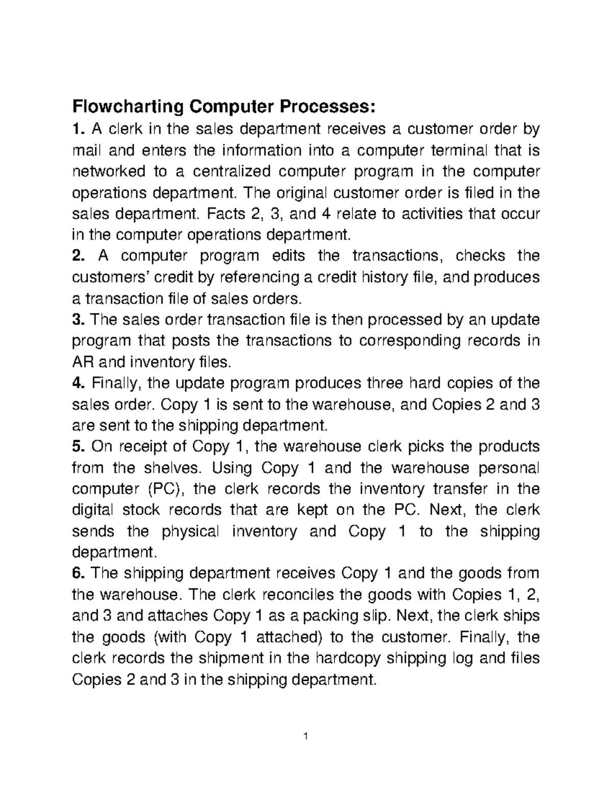 Flowcharts - 123 - Flowcharting Computer Processes: 1. A clerk in the ...