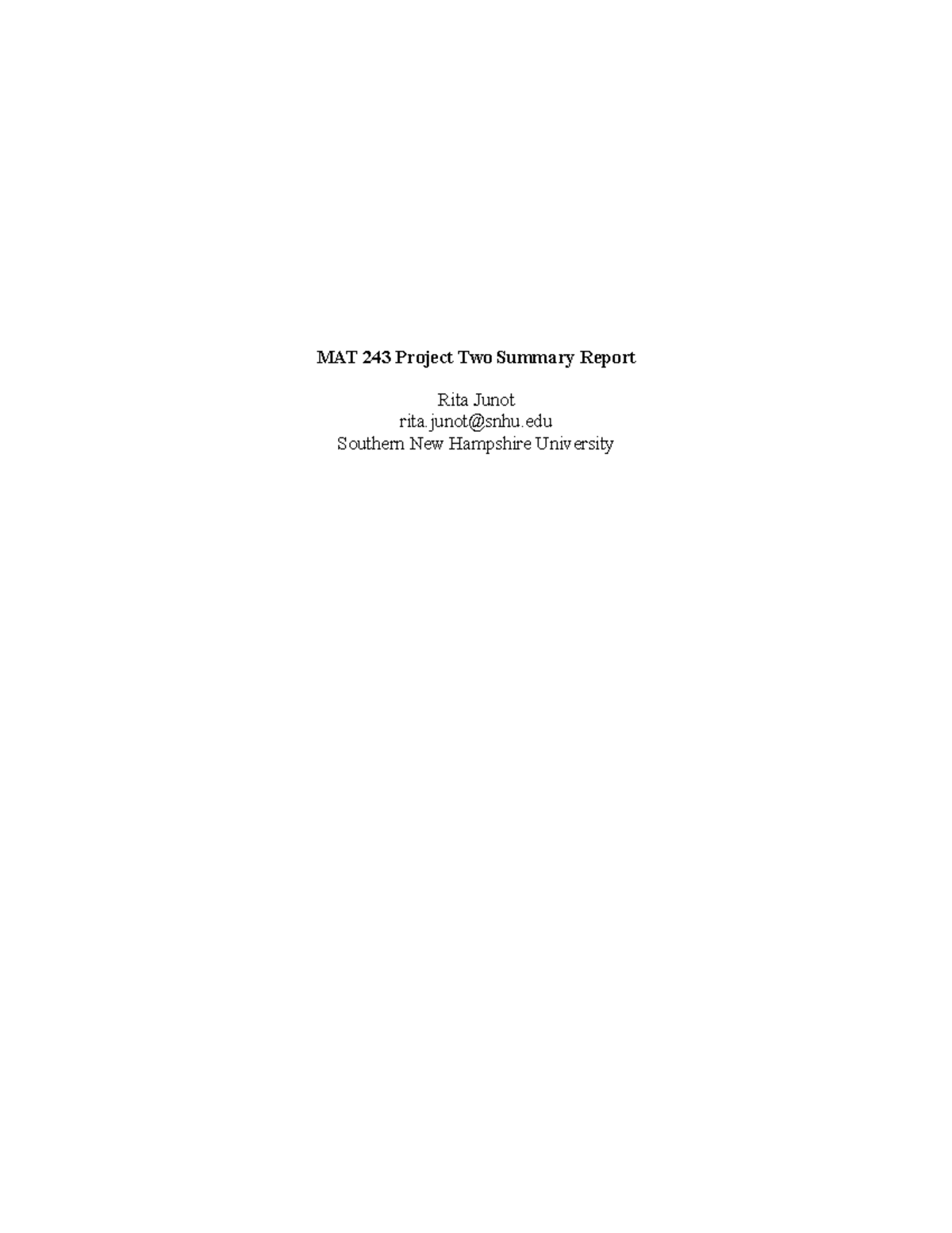 MAT 243 Project Two Summary Report - MAT 243 Project Two Summary Report ...